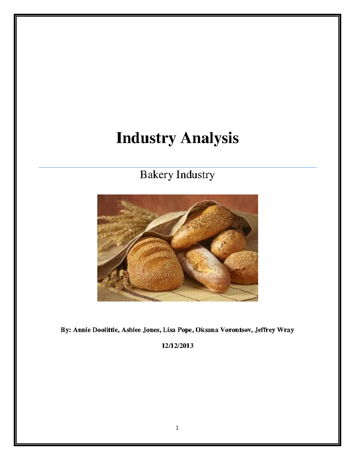 Bakeryindustry - yhhhhh - Industry Analysis Bakery Industry By: Annie ...