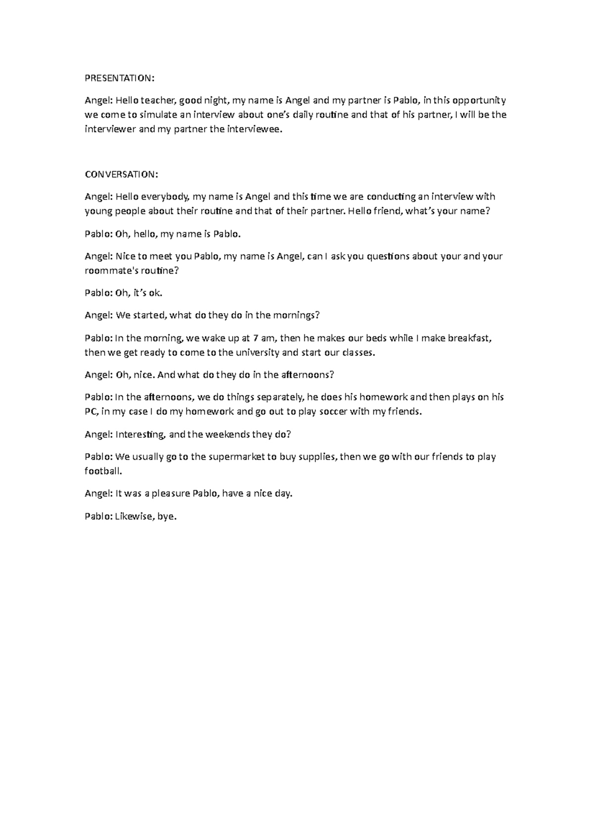 TA3 - Ingles - Modelo de conversación. - PRESENTATION: Angel: Hello ...