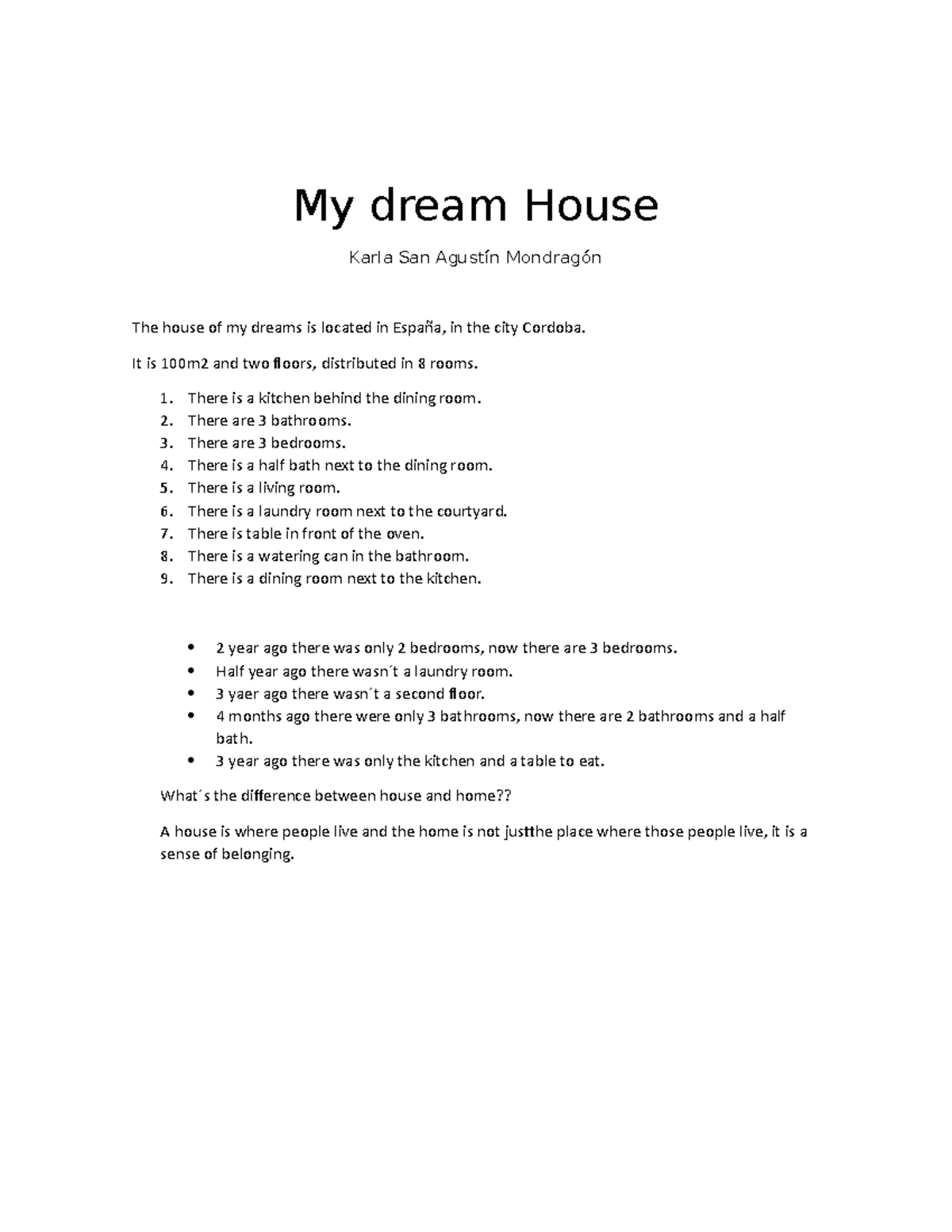 My dream House - Tarea - My dream House Karla San Agustín Mondragón The ...