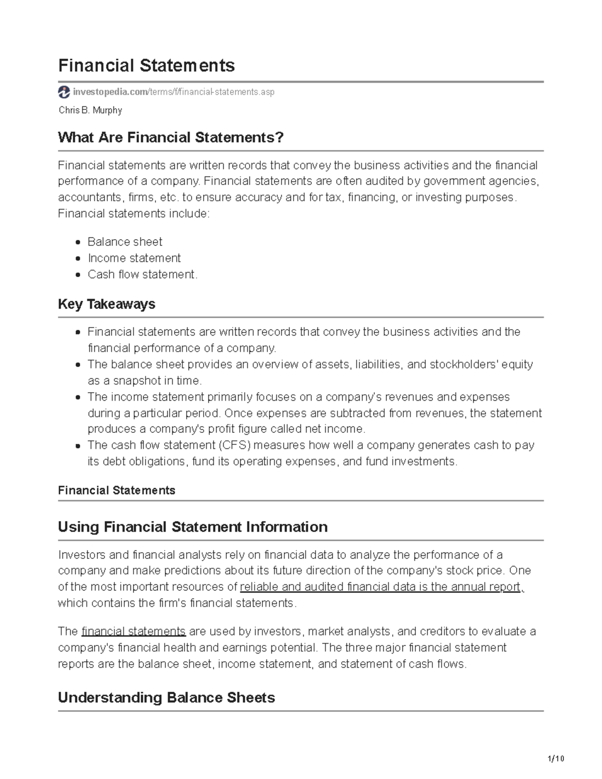 Financial Statements Financial statements are written records that ...