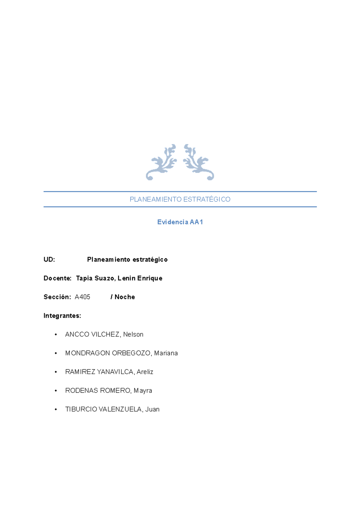 Grupo 03 planeamiento AA2 Final-1 - PLANEAMIENTO ESTRATÉGICO Evidencia AA UD: Planeamiento - Studocu