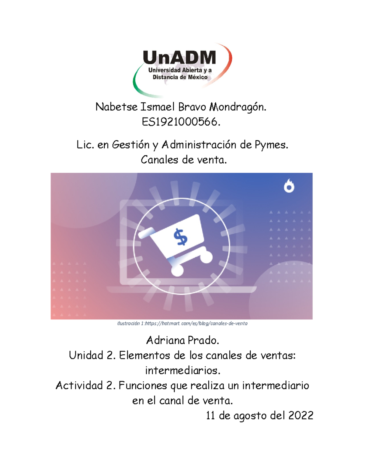 GCAV U2 A2 NABM - trabajo - Nabetse Ismael Bravo Mondragón. ES1921000566. Lic. en Gestión y ...
