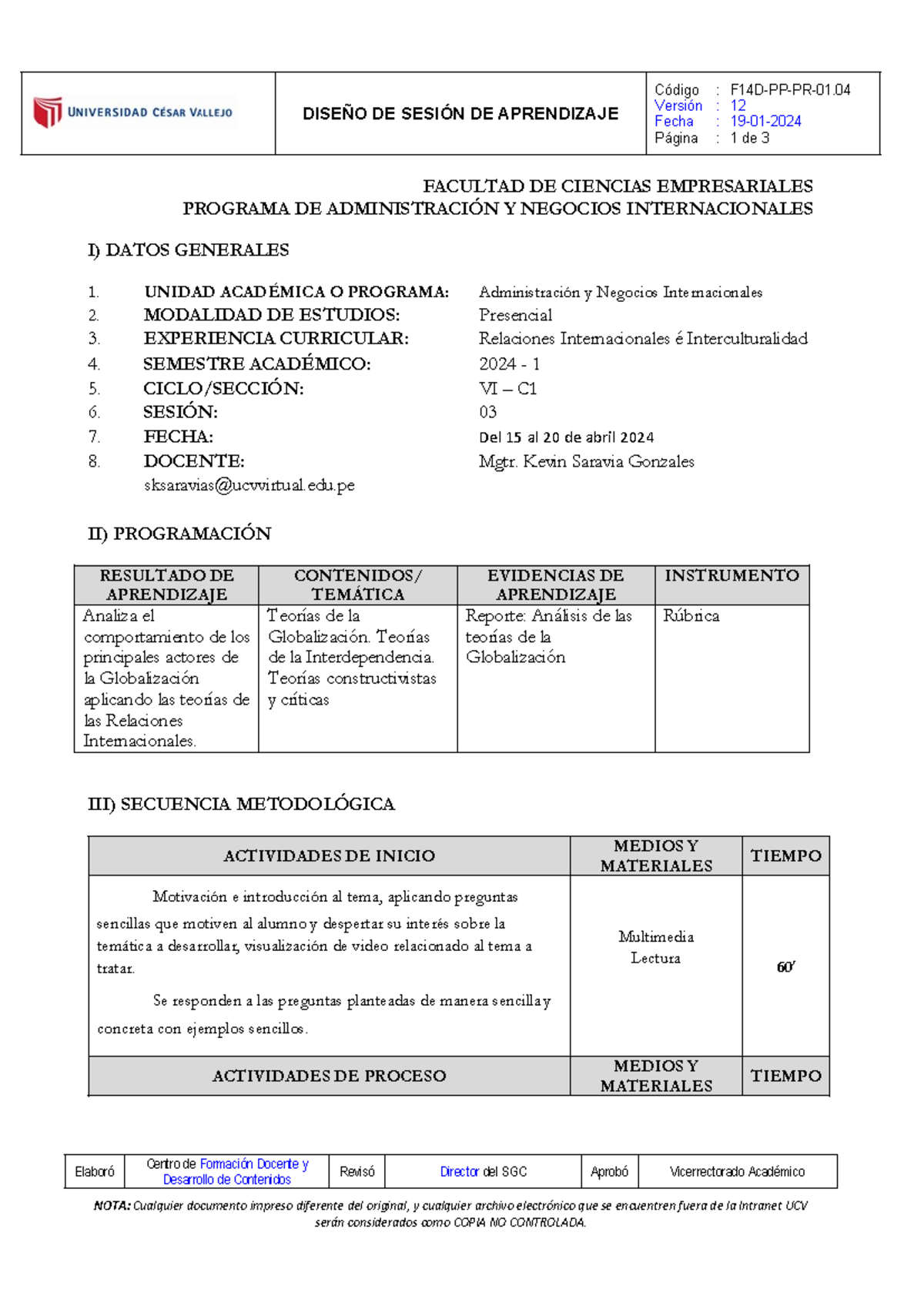 Sesión DE Aprendizaje 03 - DISEÑO DE SESIÓN DE APRENDIZAJE Código : F14D-PP-PR-01. Versión : 12 ...