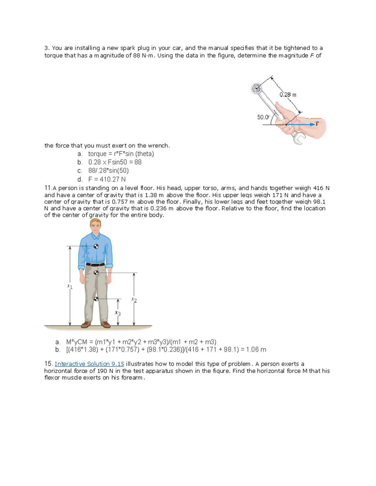 PHY 110 Assignment #9 - You are installing a new spark plug in your car ...