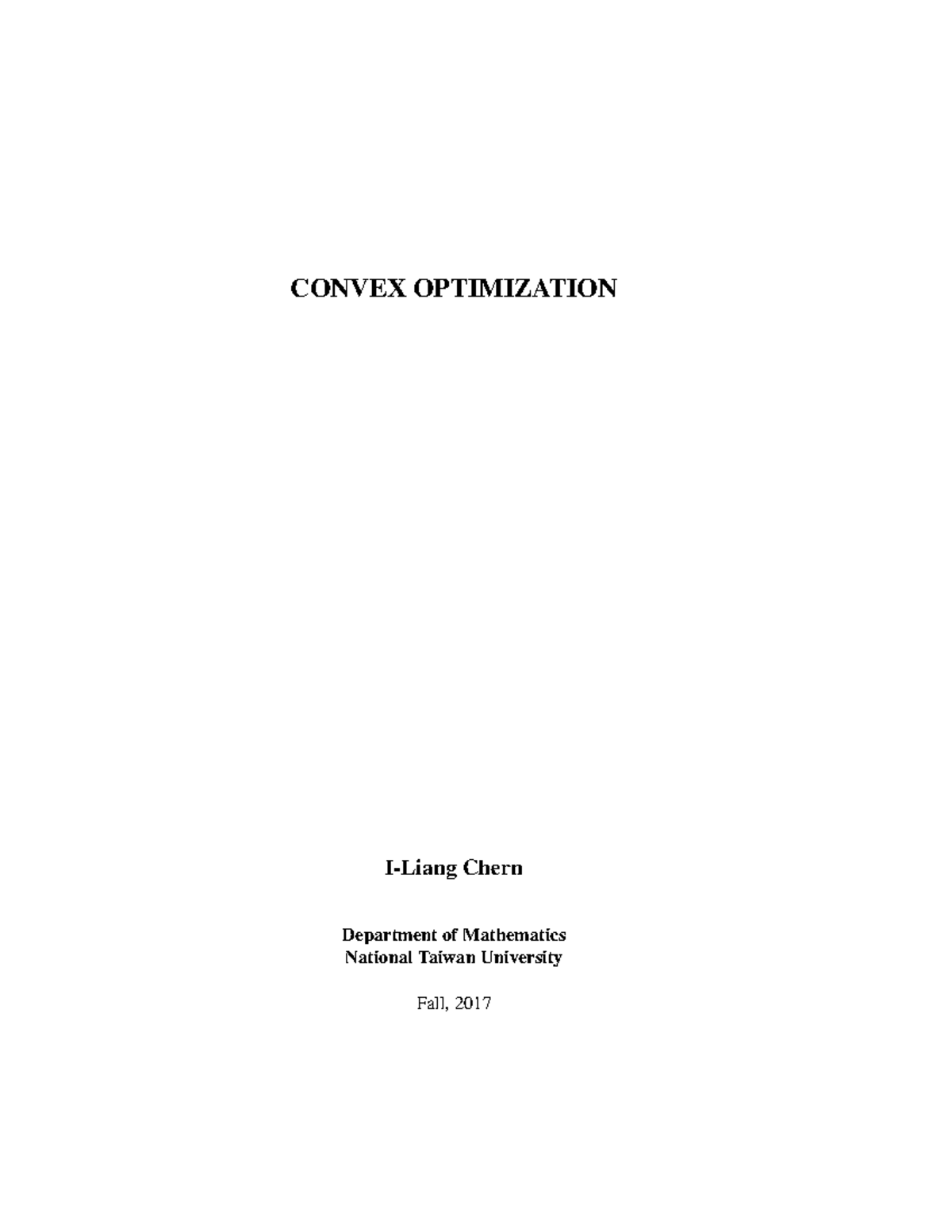Convex Optimization Lecture Notes 1 3 Convex Optimization Chern Department Of Mathematics