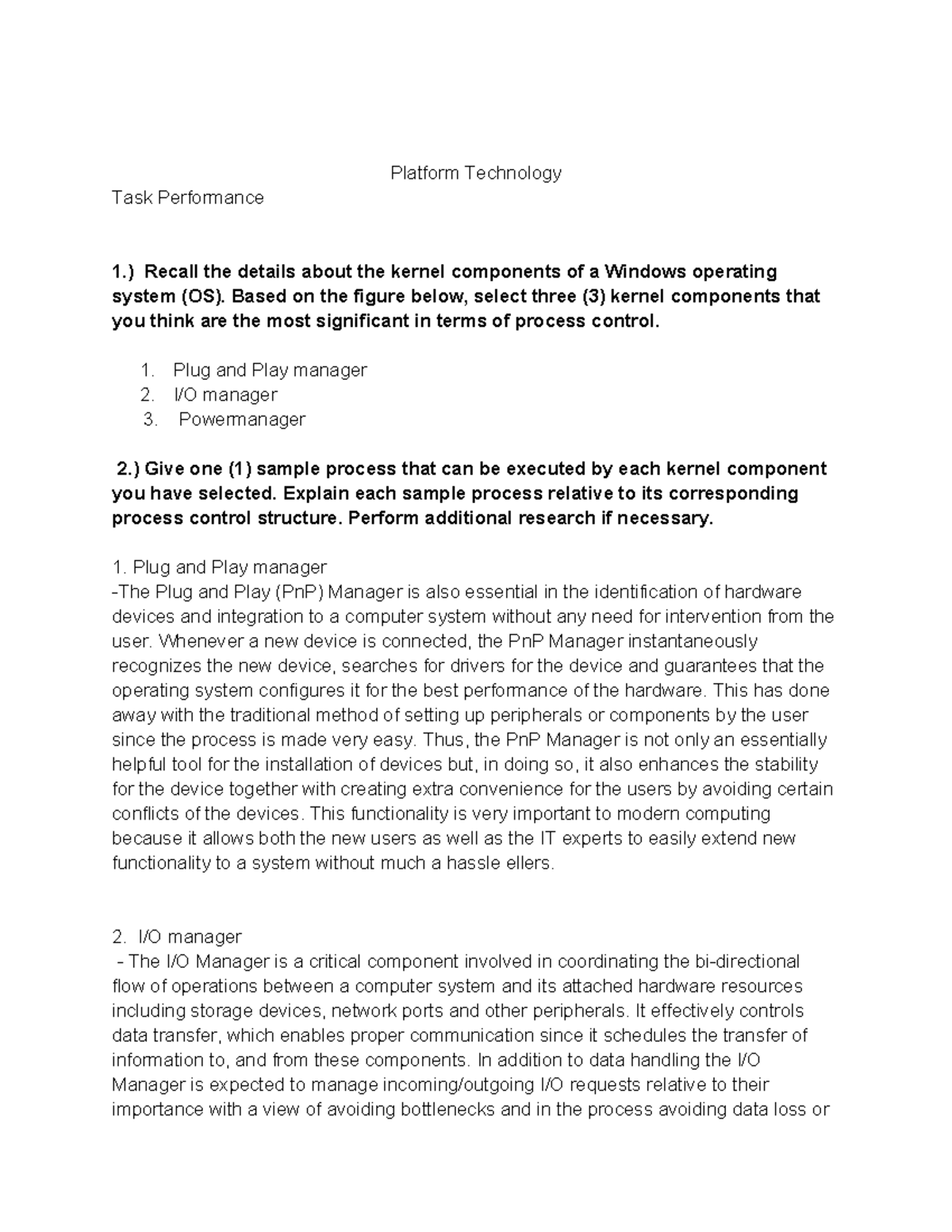 4 Plat tech - asdasdasdsa - Platform Technology Task Performance 1.) Recall the details about ...