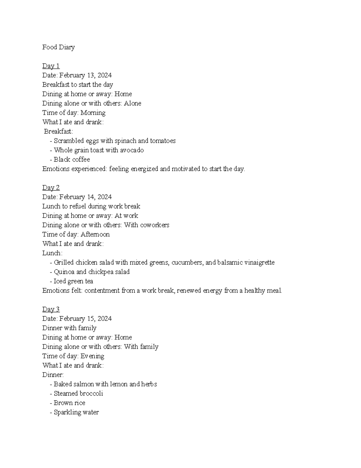 Food Diary - Food Diary Day 1 Date: February 13, 2024 Breakfast to ...