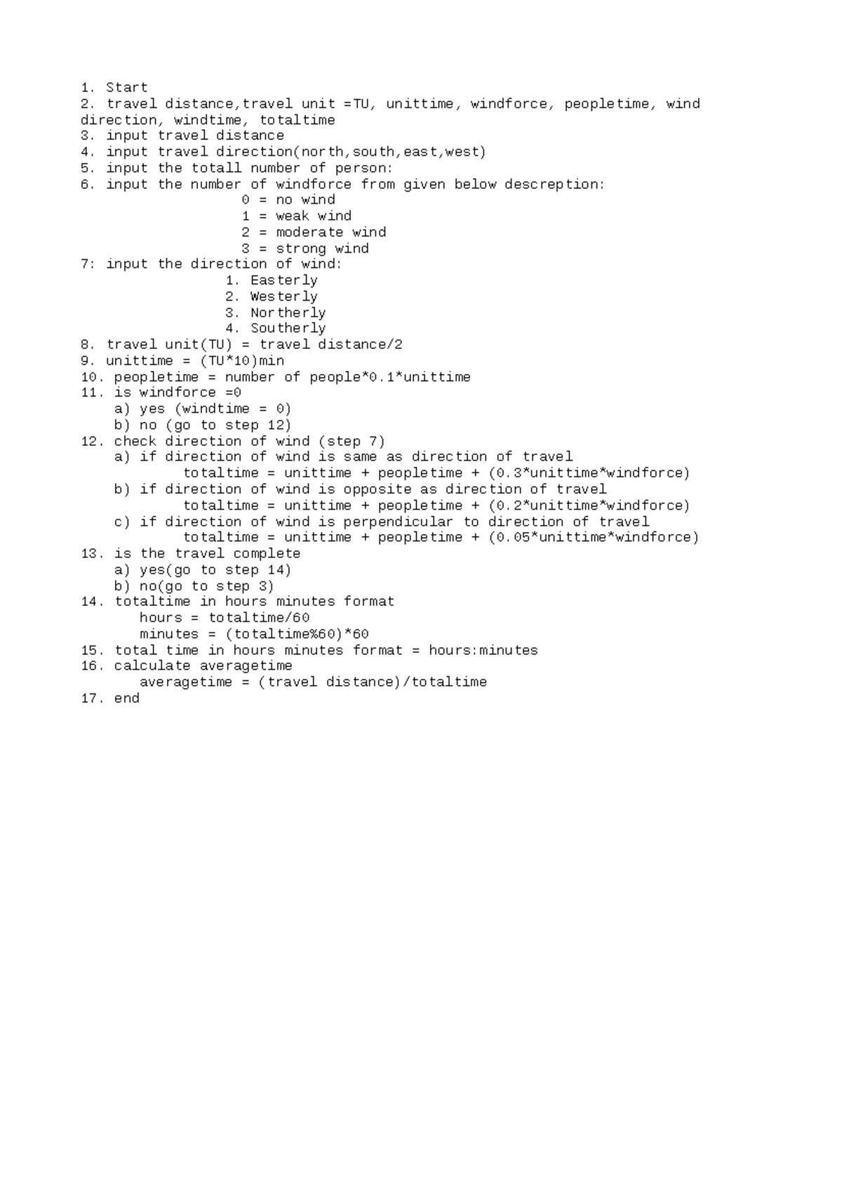 Combined pseudocode - Start travel distance,travel unit =TU, unittime, windforce, peopletime ...