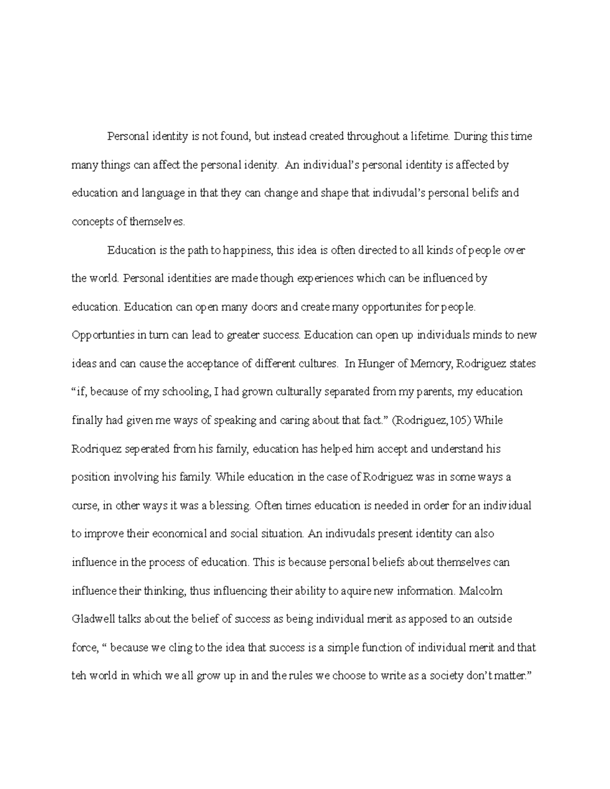 Personal identity essay - Personal identity is not found, but instead ...