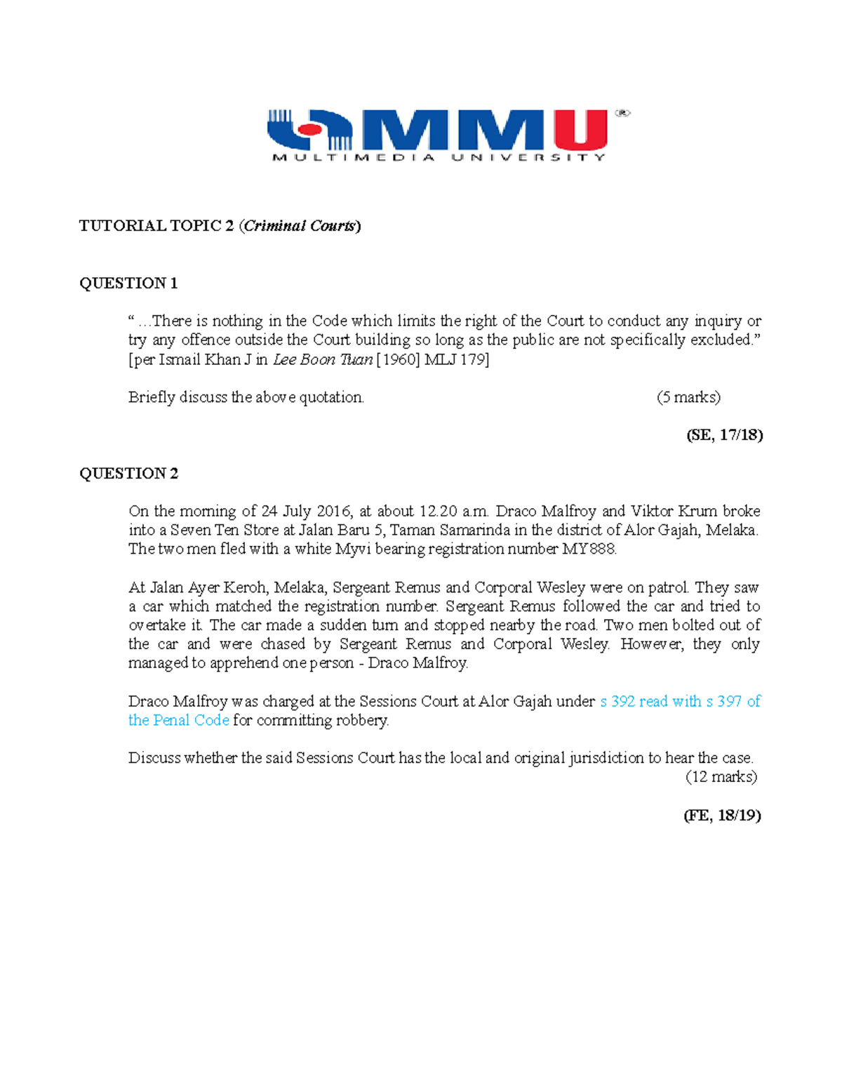 380456 Tutorial Topic 2 - Q 2 - TUTORIAL TOPIC 2 ( Criminal Courts ...