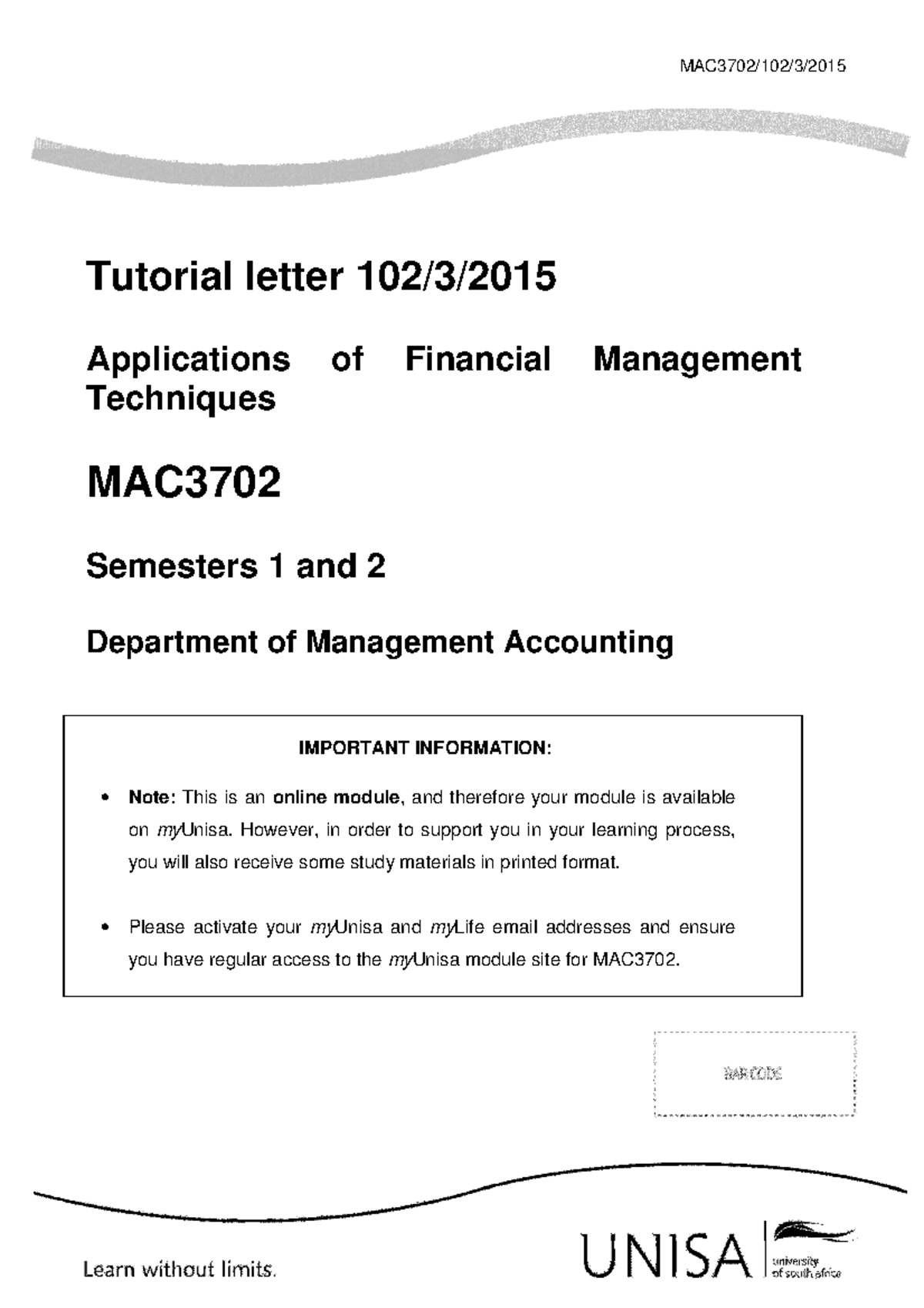Mac3702 2015 tl102 e - EXAMINATION PREPARATION AND APPROACH - Tutorial ...