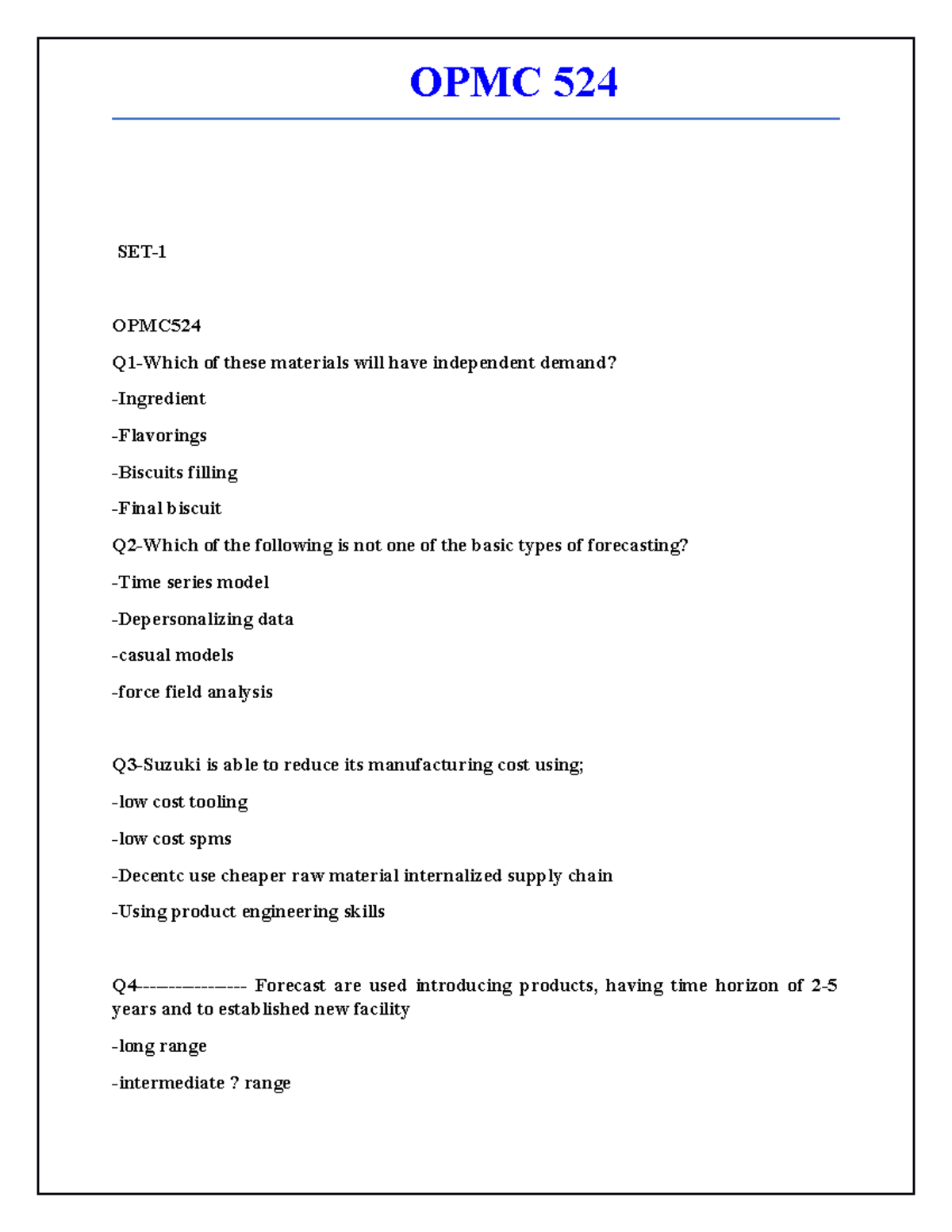 OPMC 524 - sfdfd - SET- OPMC Q1-Which of these materials will have ...