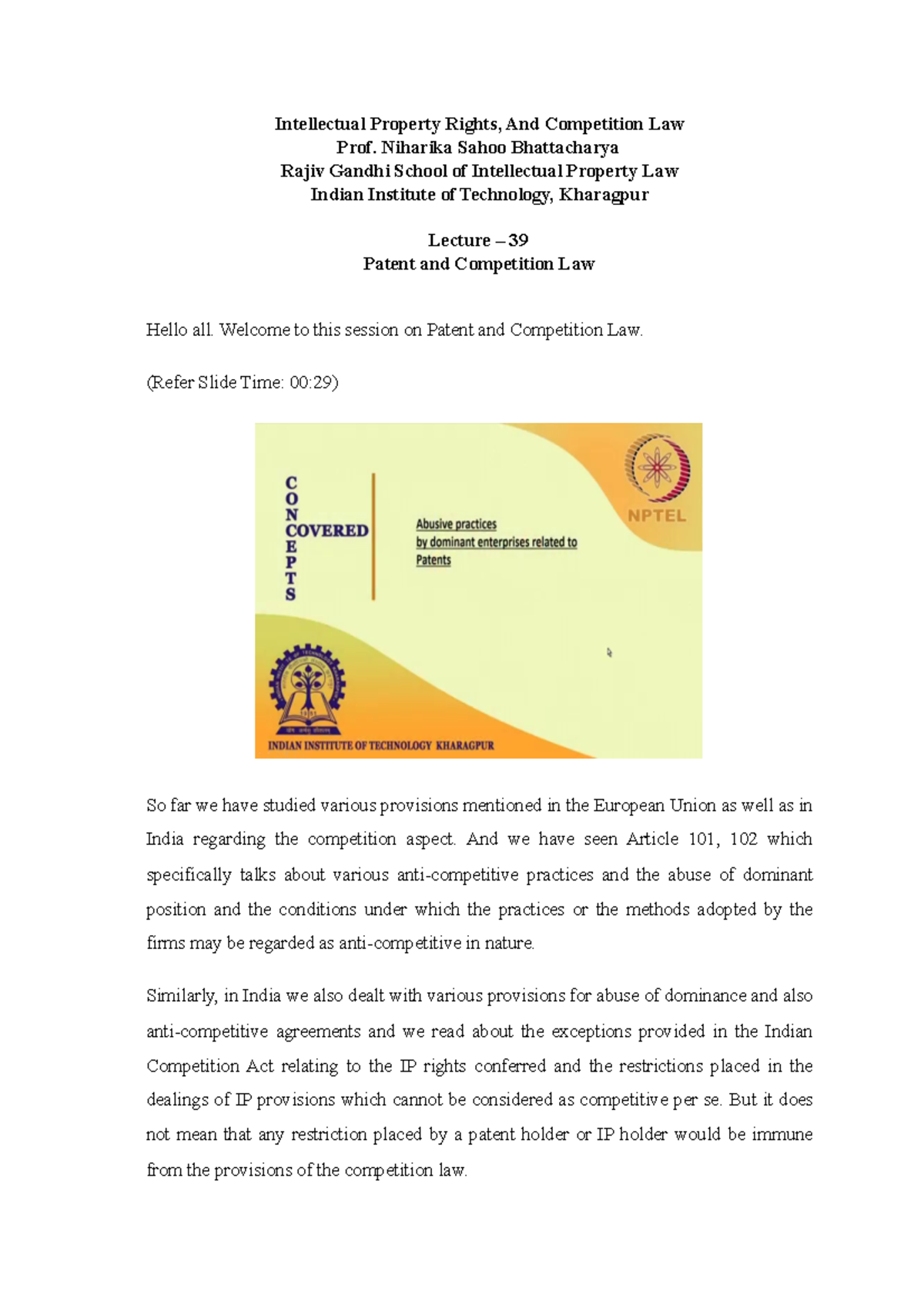 Lec39 - bakchodi mat kar lawde - Intellectual Property Rights, And ...