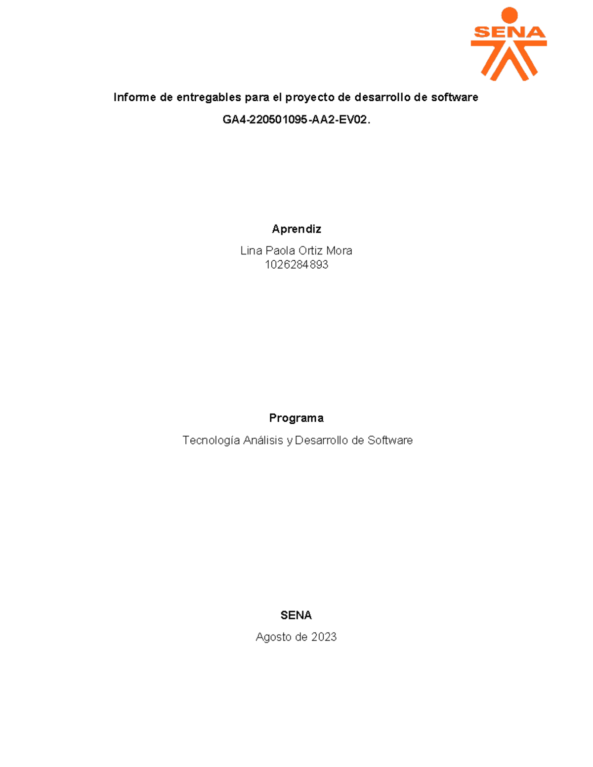5. Informe de entregables para el proyecto de desarrollo de software GA4-220501095-AA2-EV02 ...