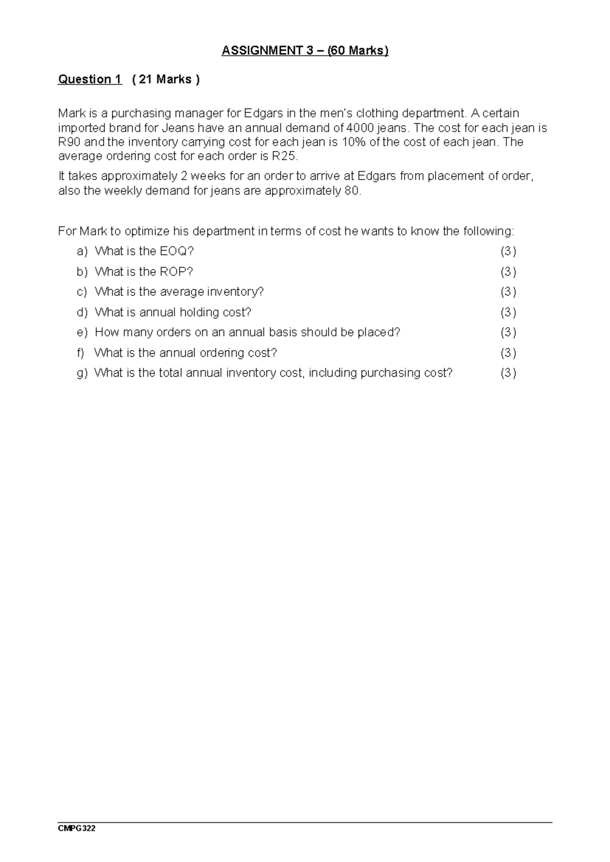 Assignment 3 memo - 2020 - ASSIGNMENT 3 – (60 Marks) Question 1 ( 21 Marks ) Mark is a ...