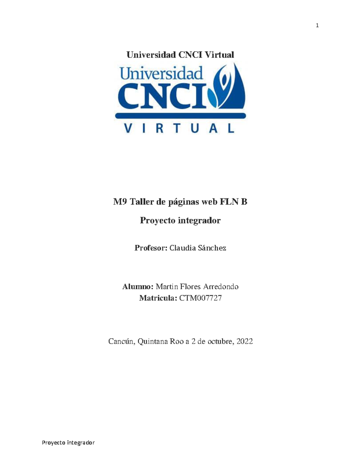 Proyecto integrador Taller pag WEB - 1 Proyecto integrador Universidad CNCI Virtual M9 Taller de ...