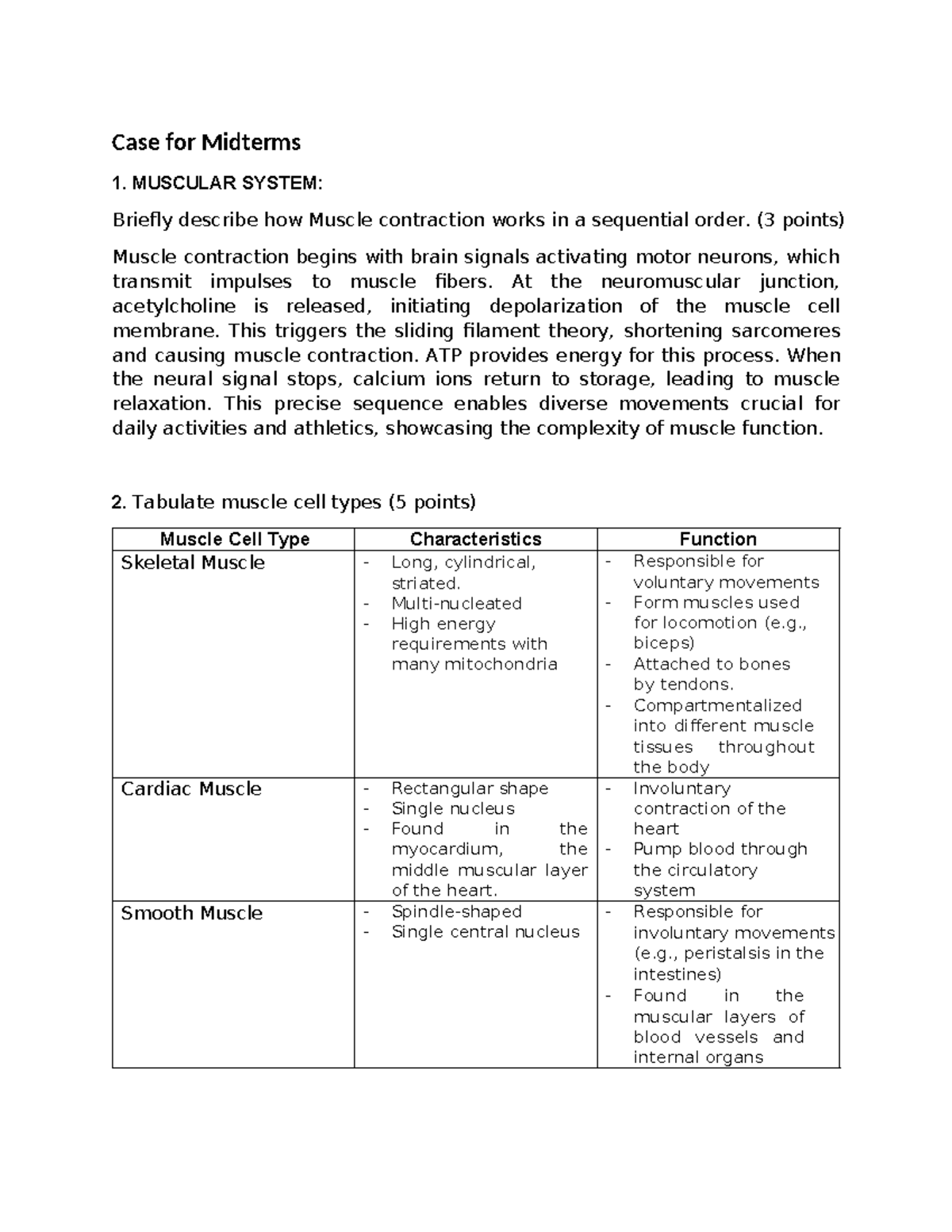 Case for midterms - histology - Case for Midterms 1. MUSCULAR SYSTEM ...