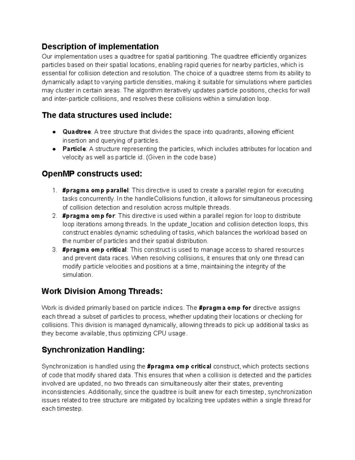 assignment 1 cpp - Description of implementation Our implementation uses a quadtree for spatial ...