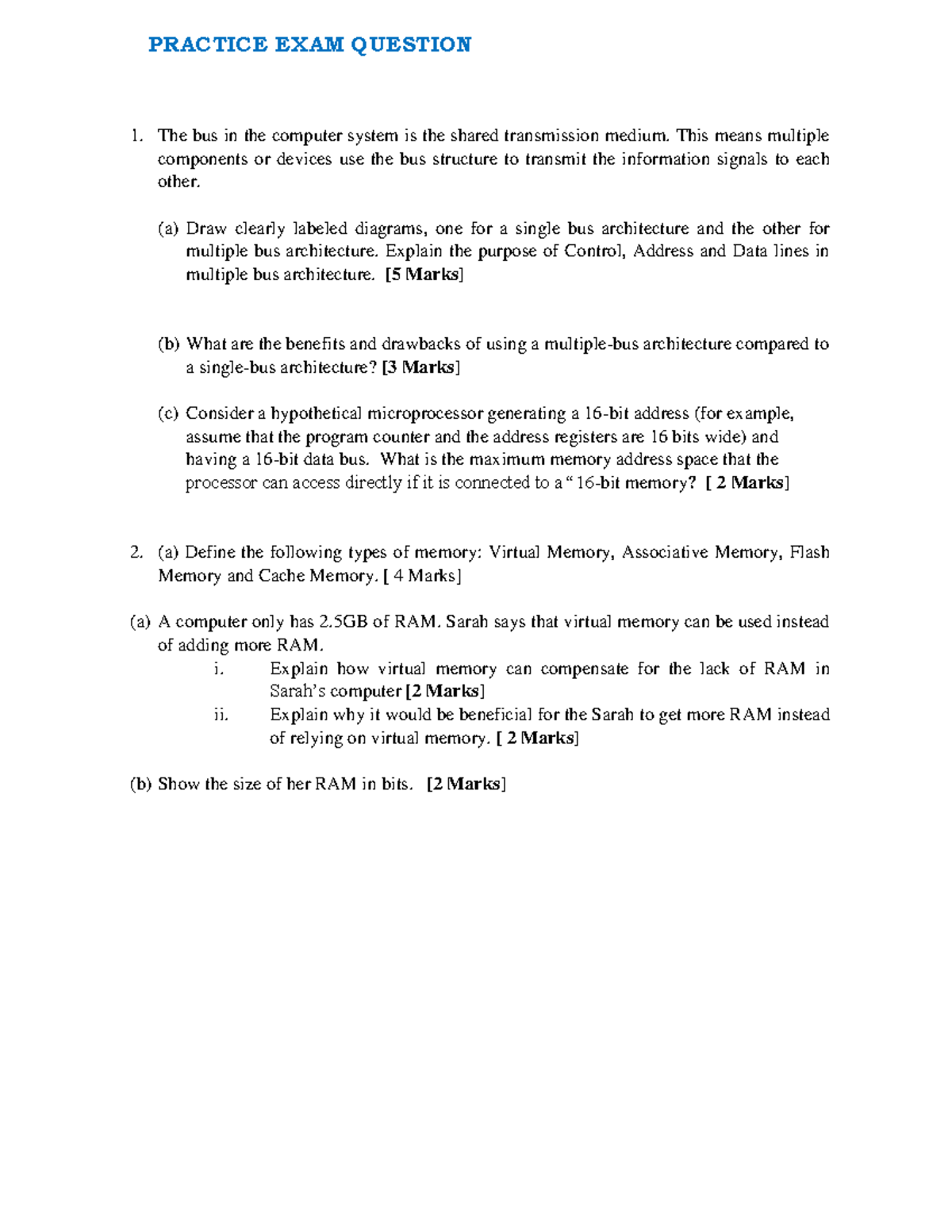 COMP Architecture EXAM Questions 5 - PRACTICE EXAM QUESTION The bus in ...
