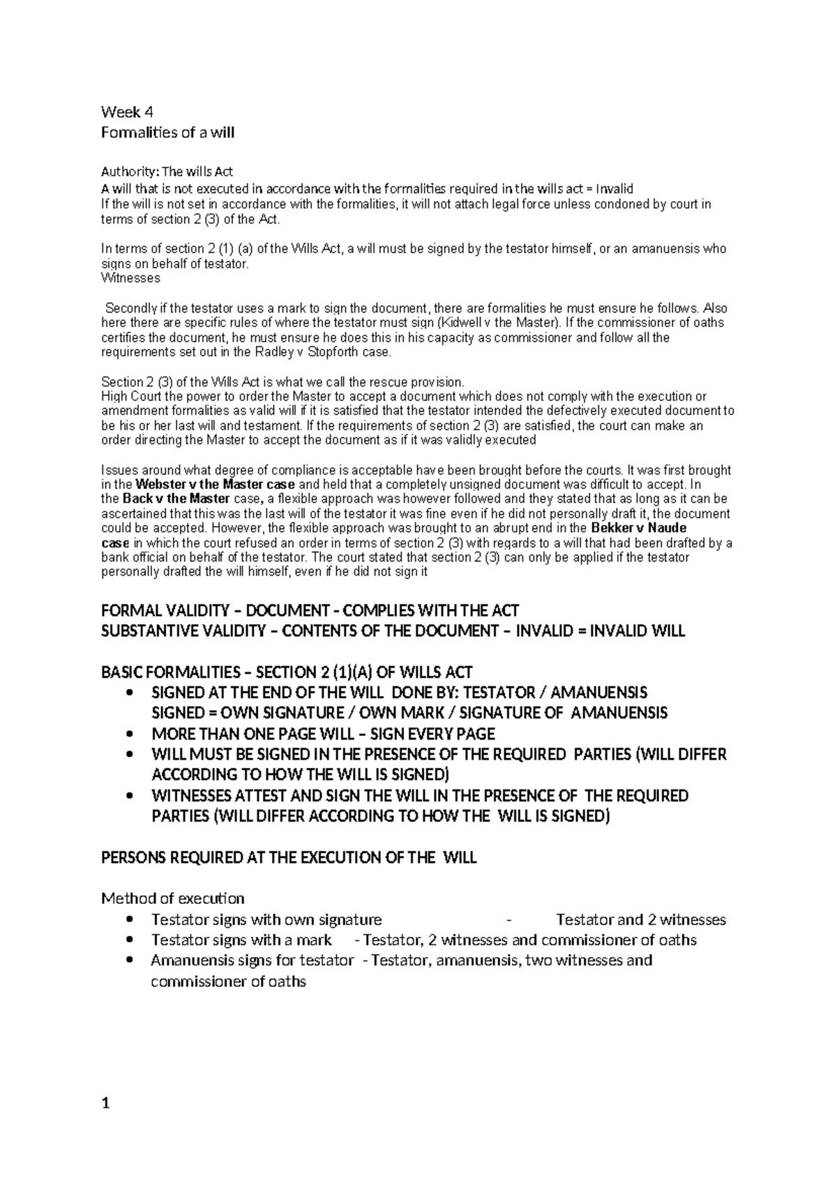 Law of succession notes - Week 4 Formalities of a will Authority: The ...