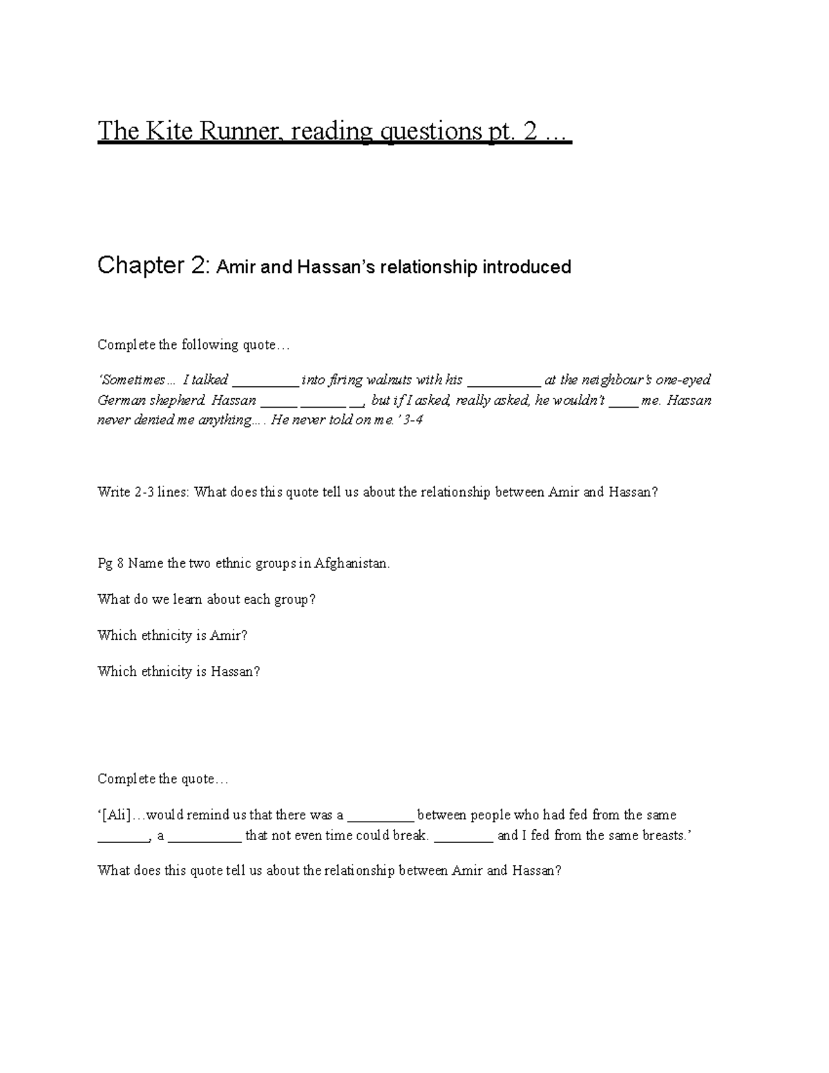 The Kite Runner, reading questions chapter 2 - 2 ... Chapter 2: Amir ...
