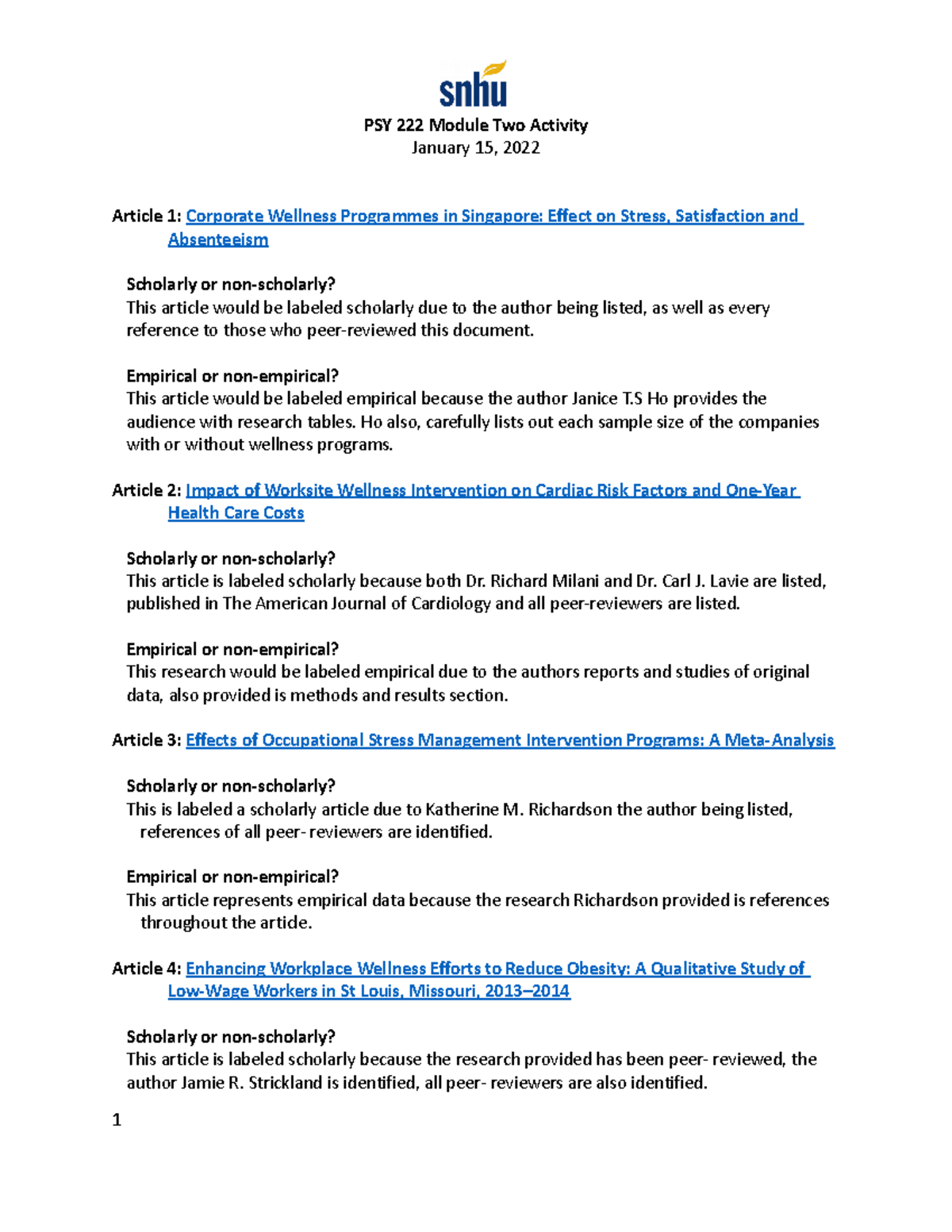 Module 2 Activity PSY 222 - PSY 222 Module Two Activity January 15, 2022 Article 1: Absenteeism ...