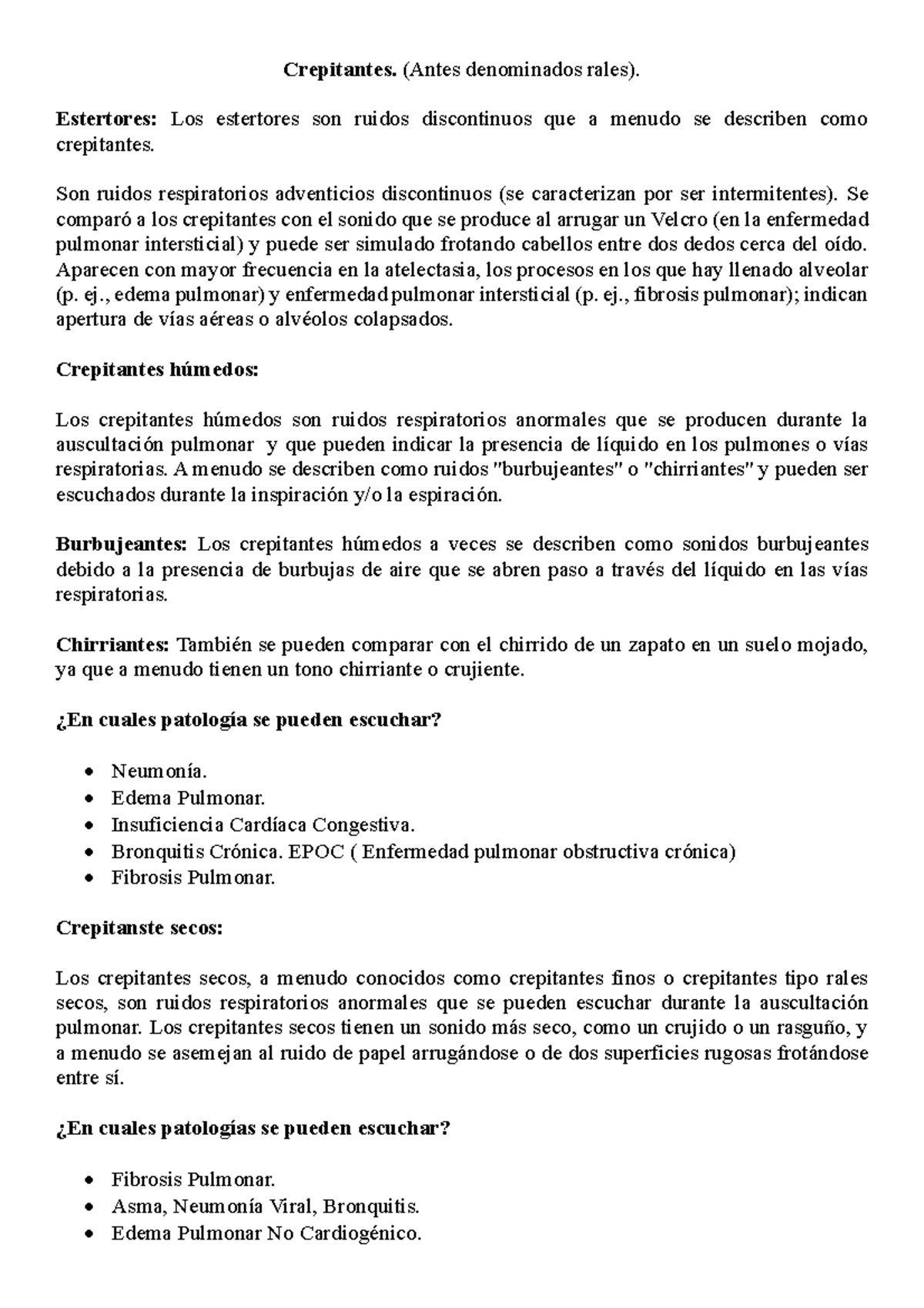 Crepitantes - (Antes denominados rales). Estertores: Los estertores son ...