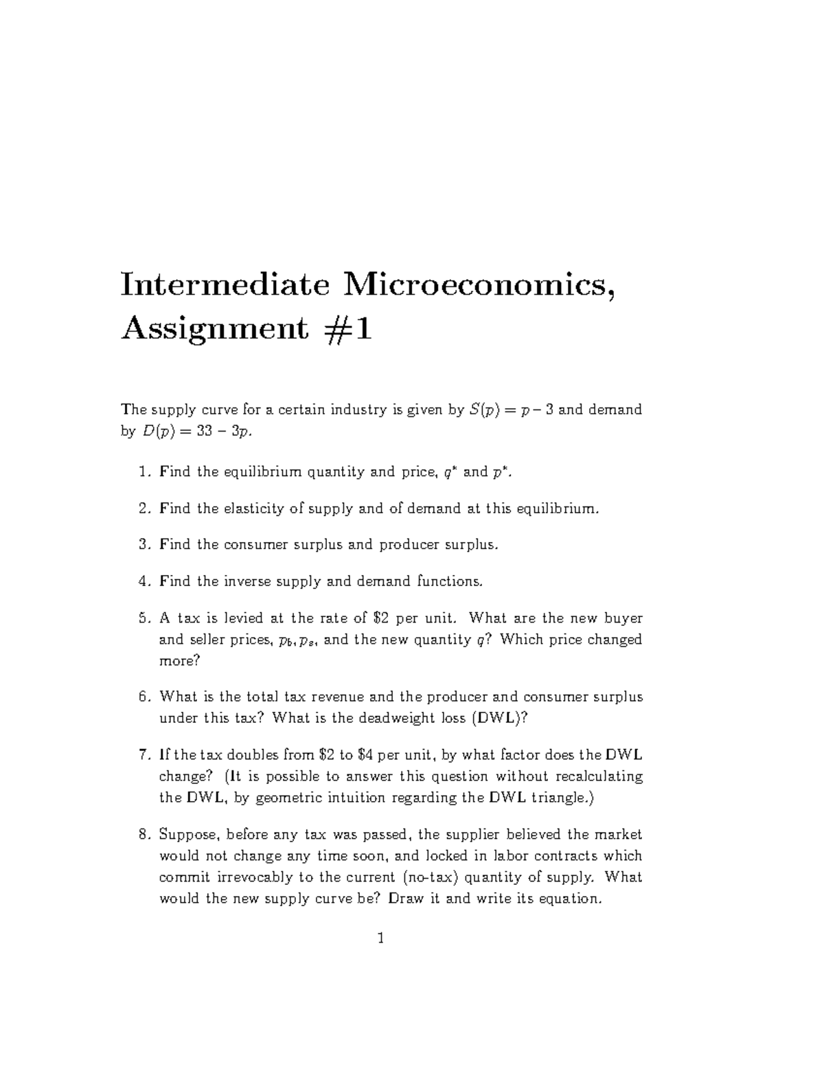 Assign 1 quest Fall2020 - Intermediate Microeconomics, Assignment The supply curve for a certain ...