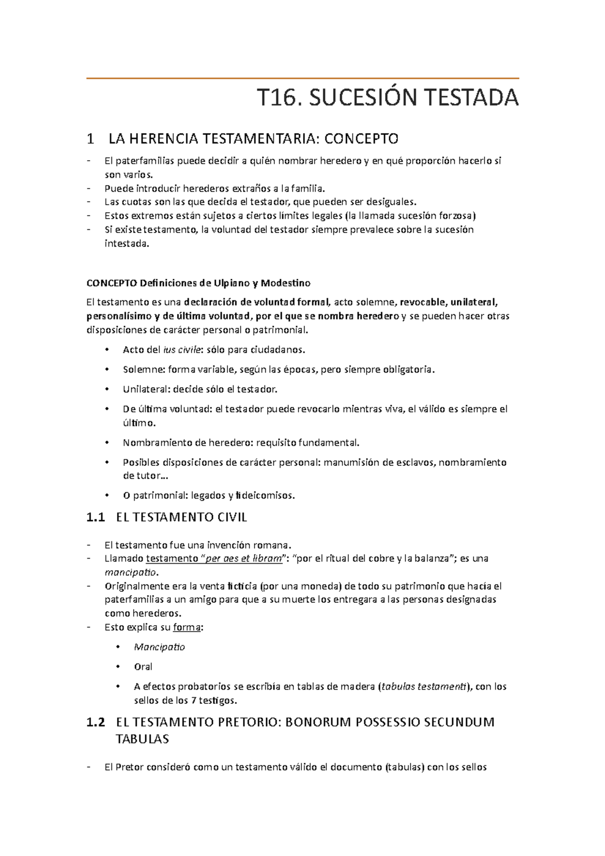 T16 y 17 - tema 16 y tema 17. Derecho romano - T16. SUCESIÓN TESTADA 1 ...