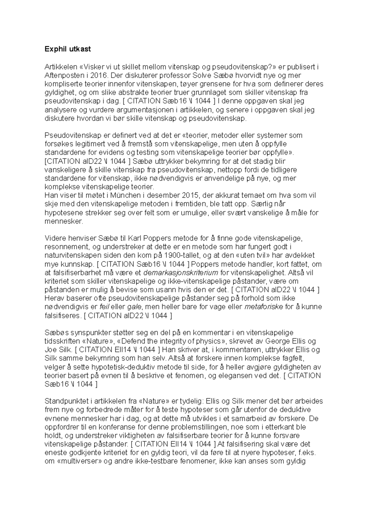 Exphil utkast - Oblig. innlevering om argumentasjonsanalyse - Exphil utkast Artikkelen «Visker ...