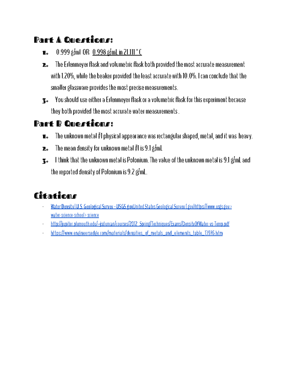Intro to Glassware and Measurements Lab - Part A Questions: 1. 0 g/ml OR 0 g/mL in 21°C 2. The ...