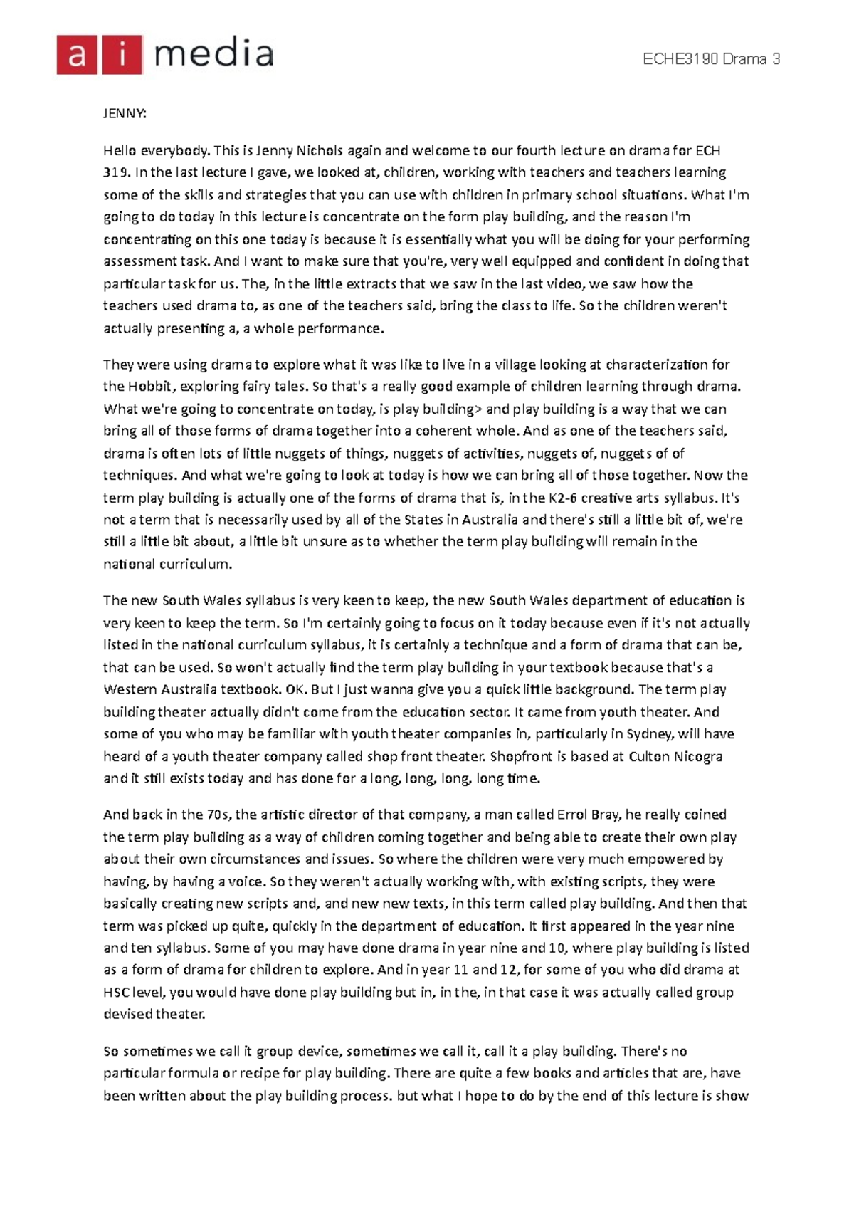 ECHE3190 Drama 3 - Detailed lecture notes - JENNY: Hello everybody ...