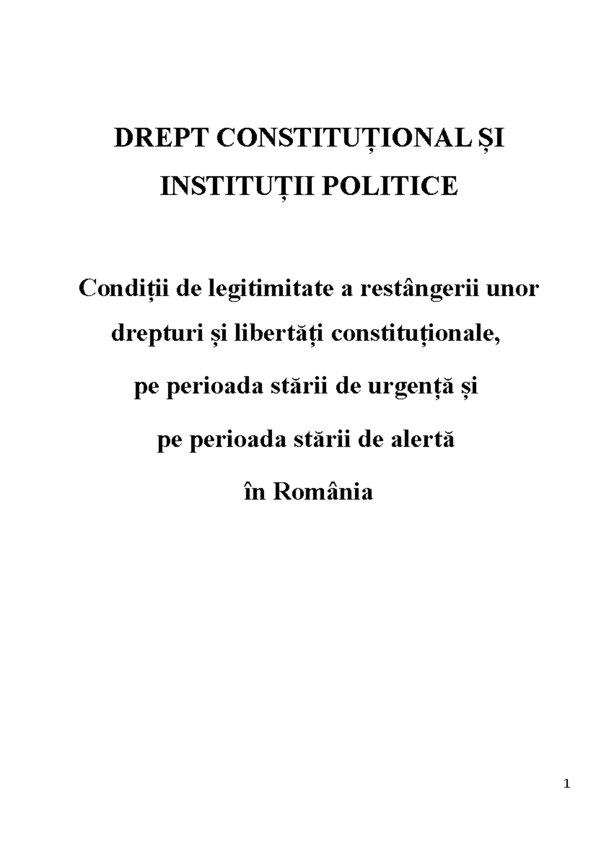 Referat dr - Lecture notes 1 - DREPT CONSTITUȚIONAL ȘI INSTITUȚII ...