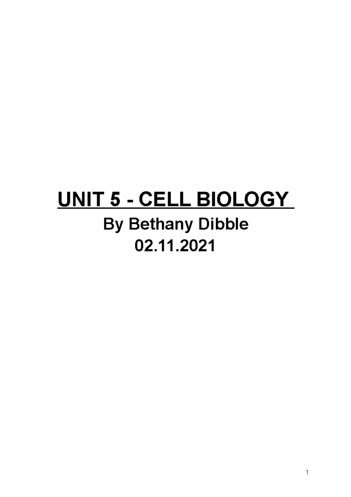 Cell Biology - UNIT 5 - CELL BIOLOGY By Bethany Dibble 02. Introduction ...