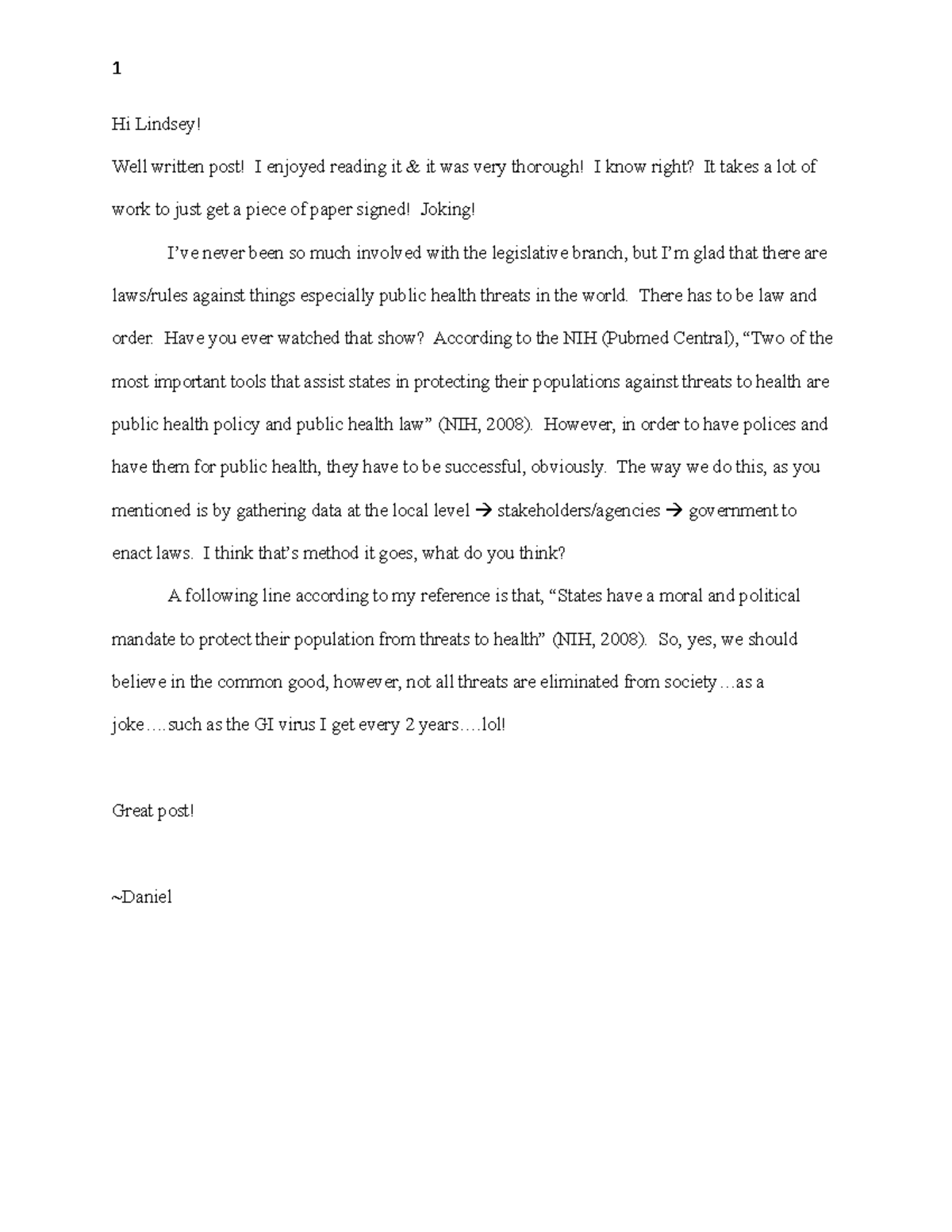 2-1 Response - 1 Hi Lindsey! Well written post! I enjoyed reading it ...