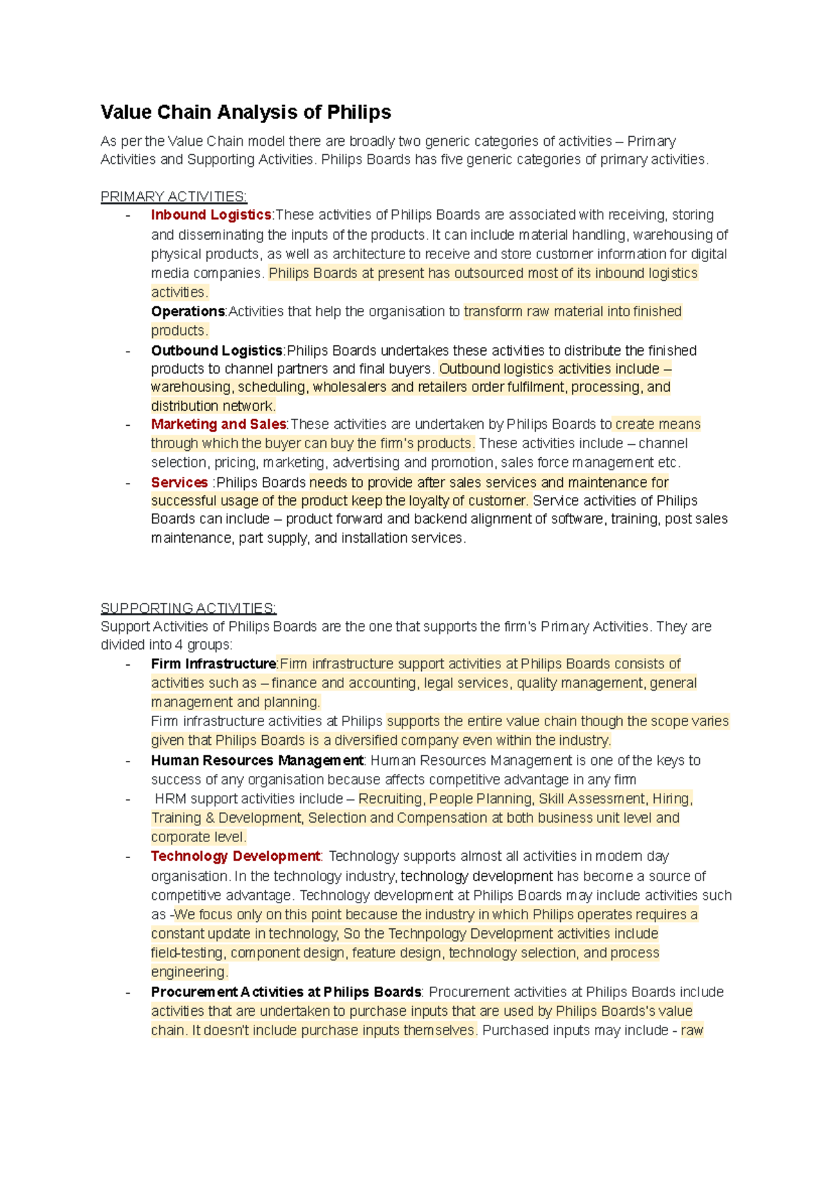 Value Chain Analysis of Philips - Philips Boards has five generic categories of primary ...