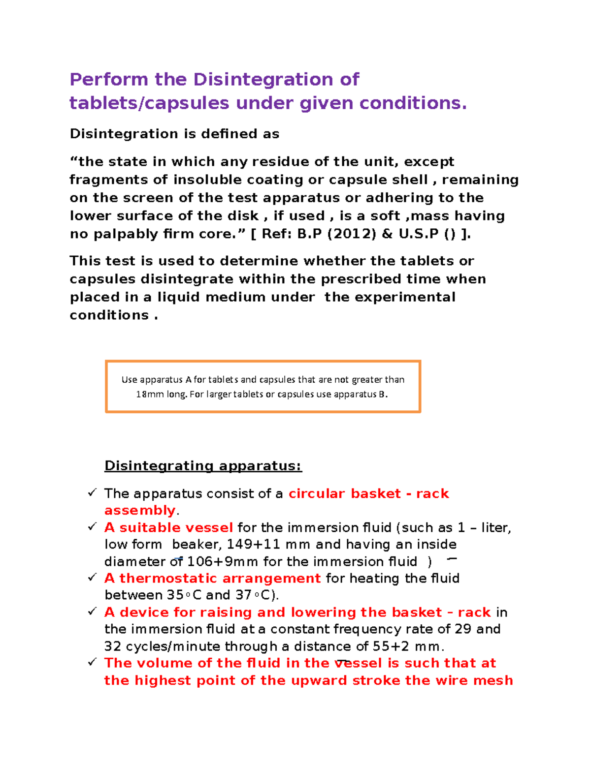Determine the Disintegration of tablets under given conditions ...