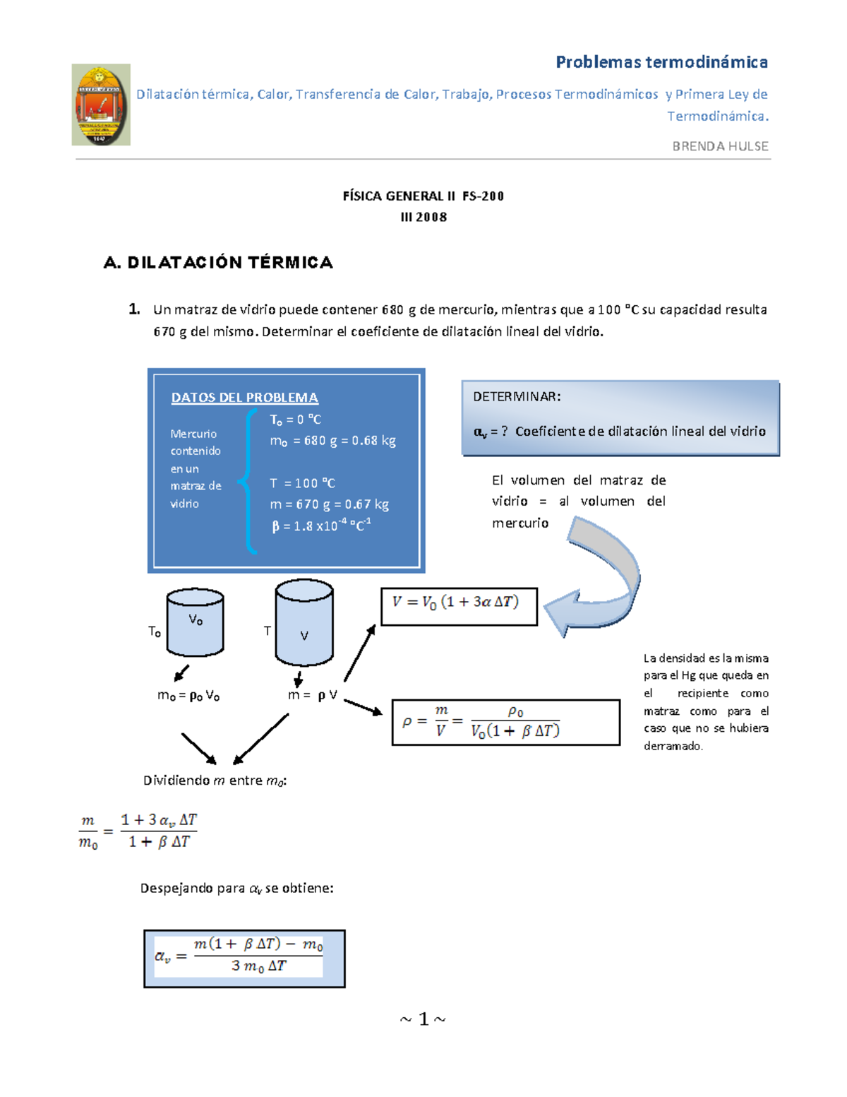 Guía Problemas termodinámica - DilataciÛn tÈrmica, Calor, Transferencia ...