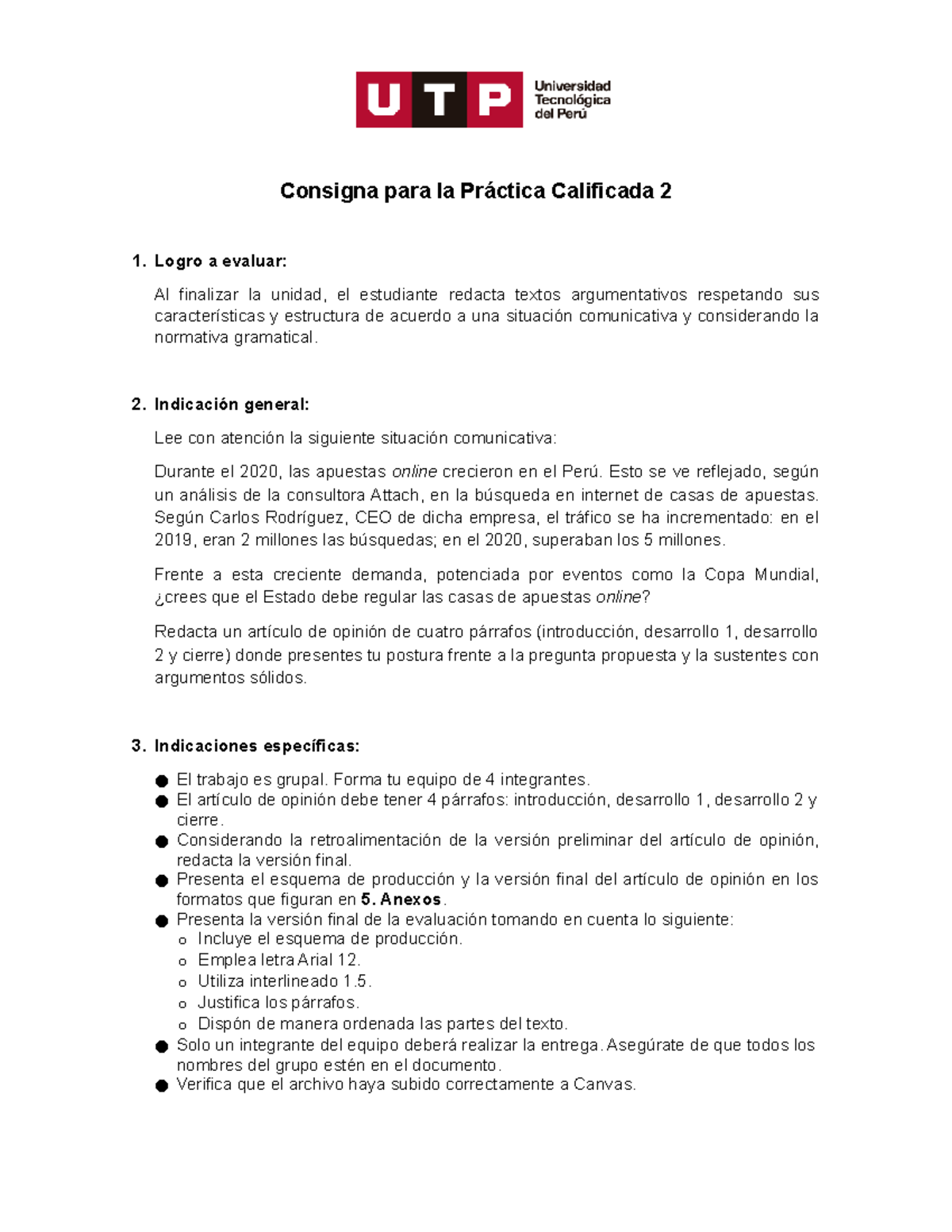 GC N04I Consigna PC 2 21C2A (1) - Consigna para la Práctica Calificada 2 1. Logro a evaluar: Al ...