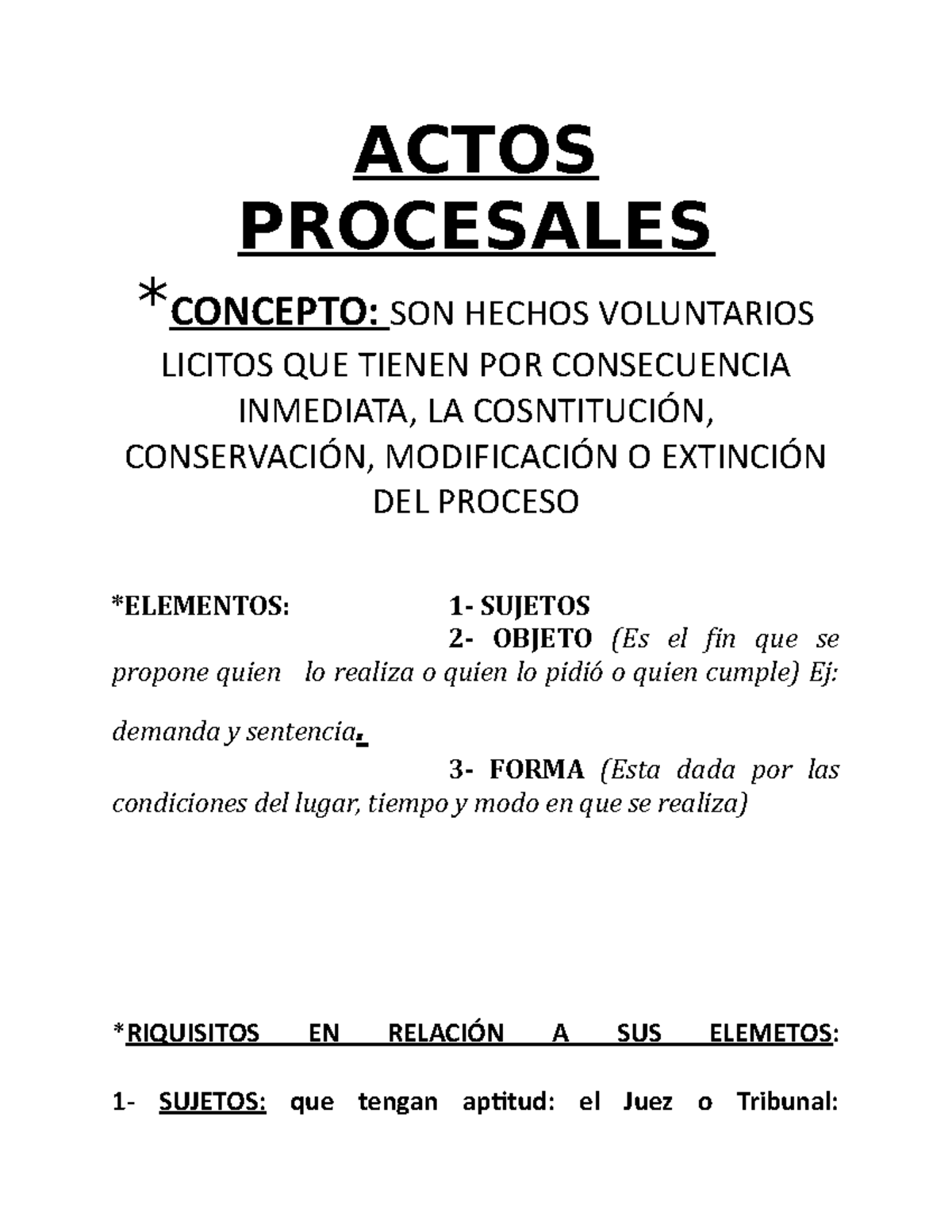Actos Procesales en Esquema - ACTOS PROCESALES *CONCEPTO: SON HECHOS ...