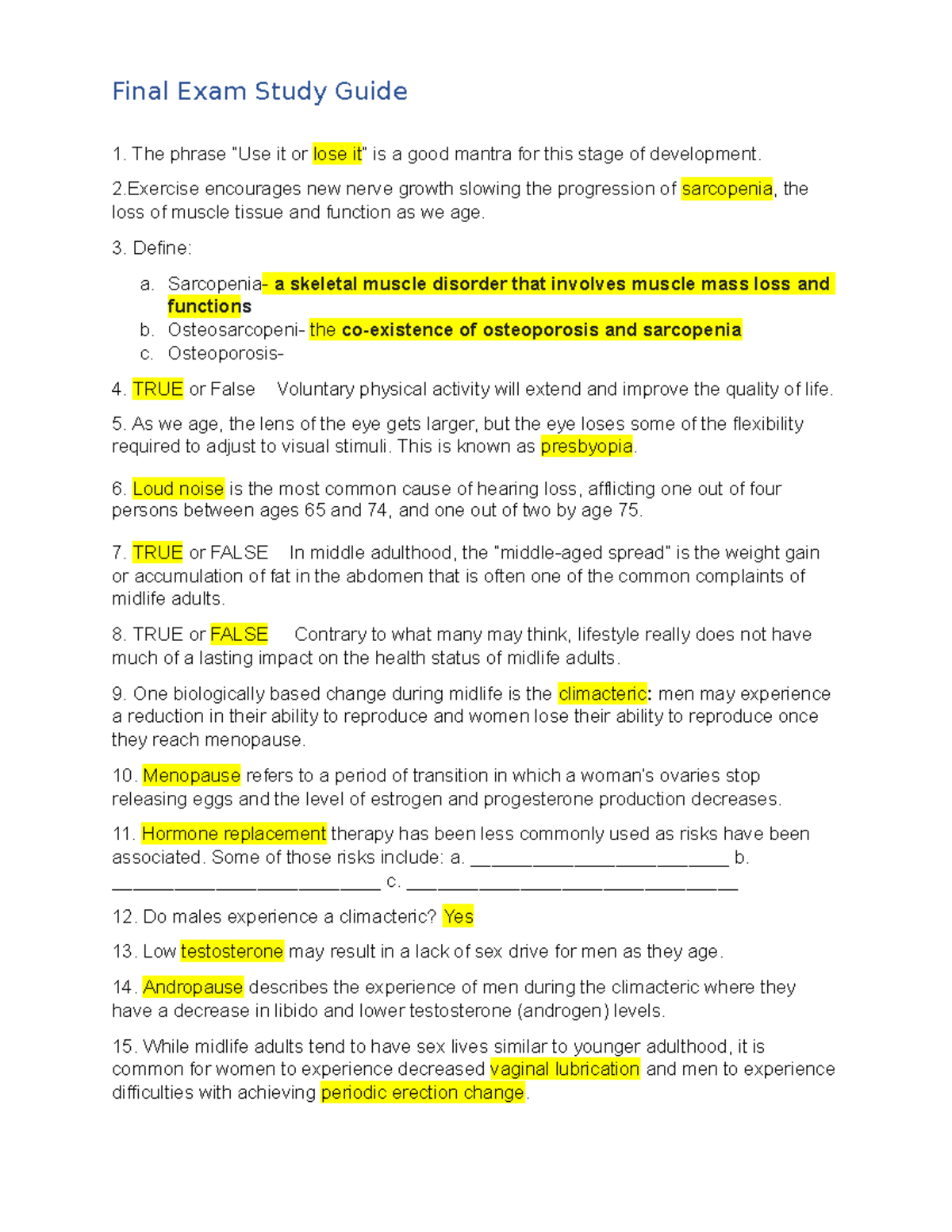 PSY 2533 Final Exam Study Guide - Final Exam Study Guide The phrase “Use it or lose it” is a ...