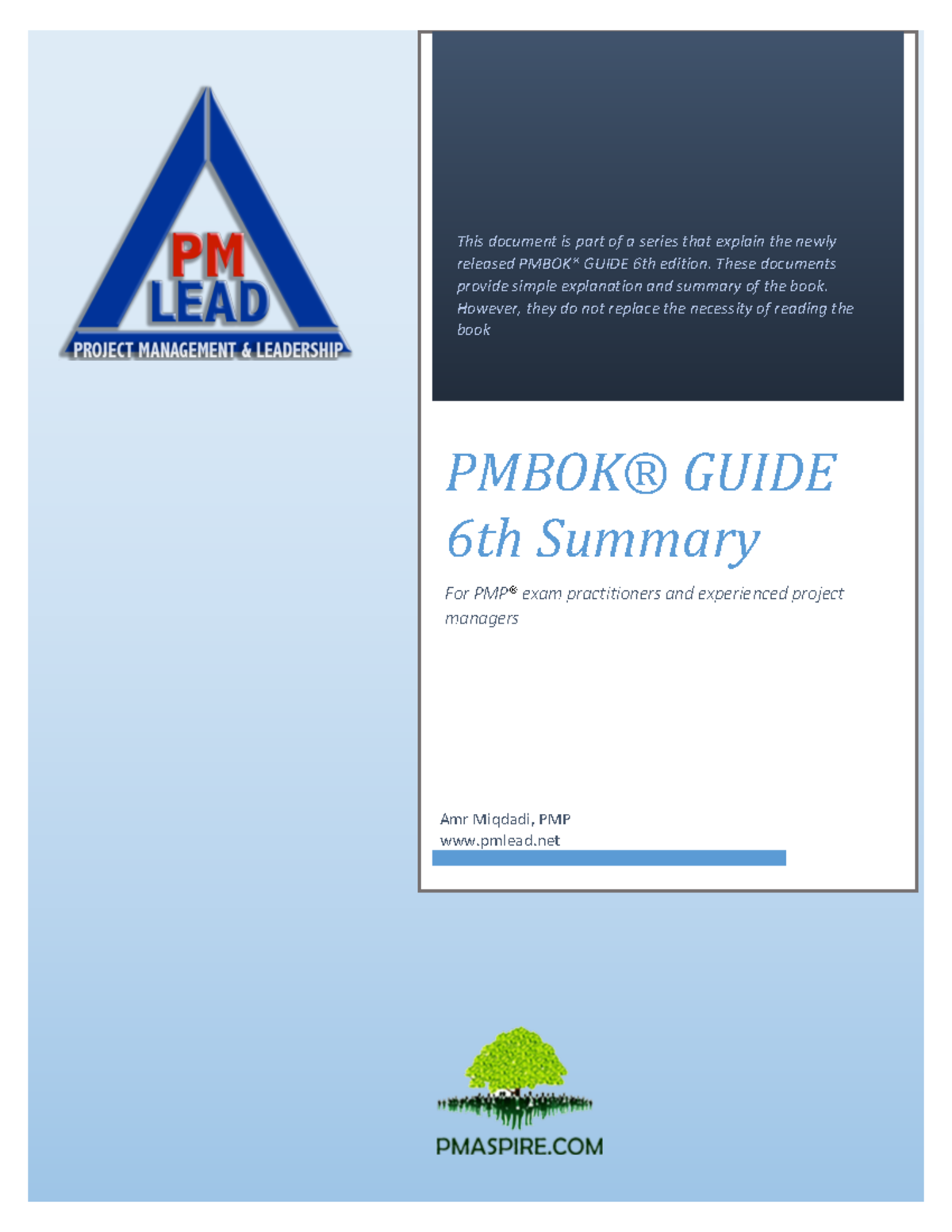 Pmboksummary 6 - Pmbok summary - This document is part of a series that ...