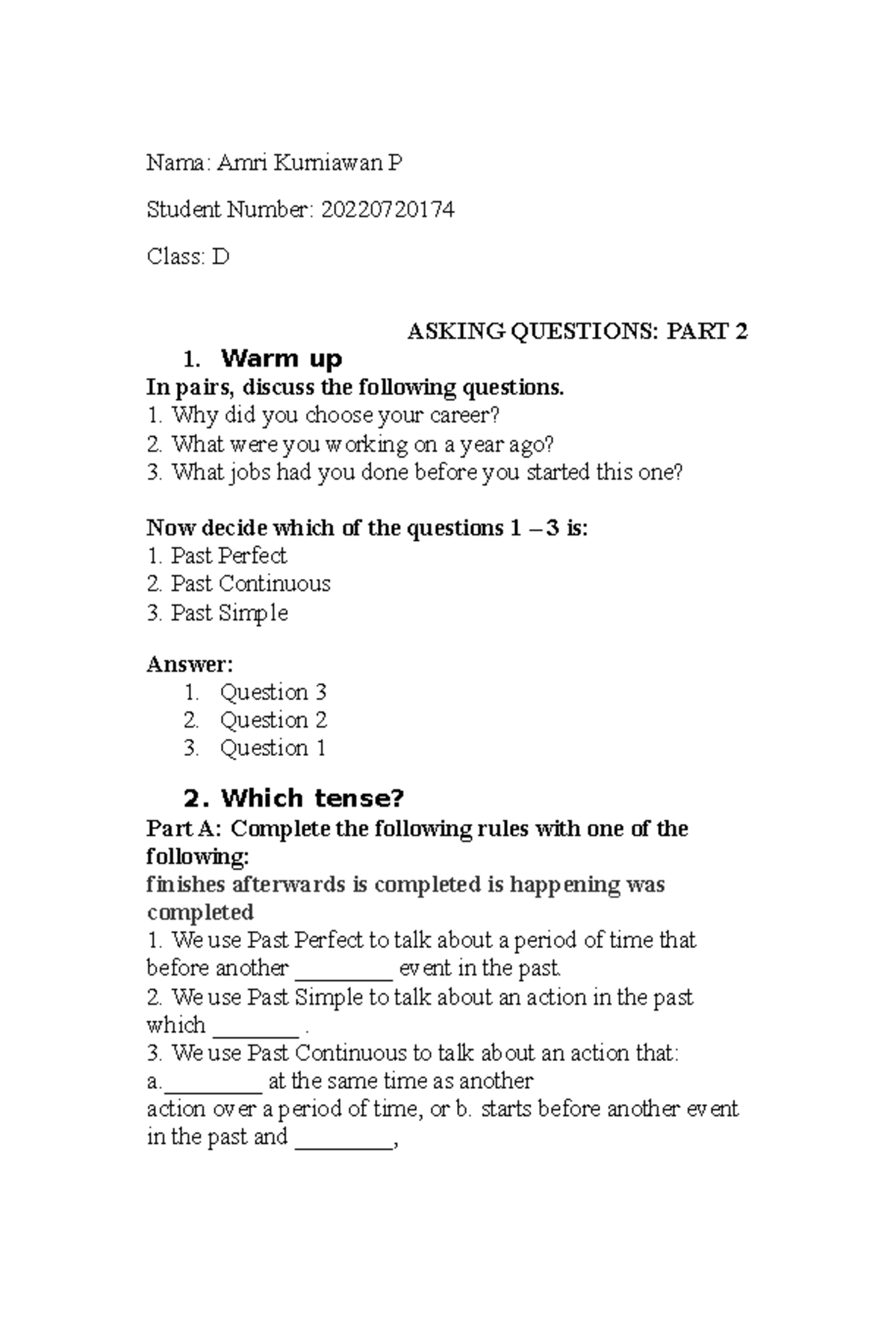 Asking Question part 2 worksheets - Nama: Amri Kurniawan P Student ...