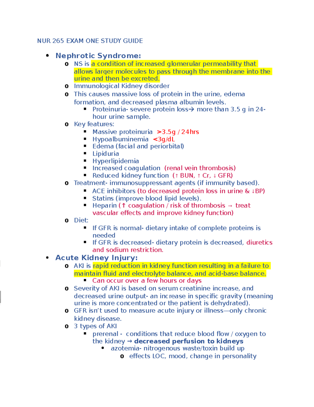 NUR 265 EXAM ONE Study Guide 1 - NUR 265 EXAM ONE STUDY GUIDE Nephrotic Syndrome: o NS is a ...