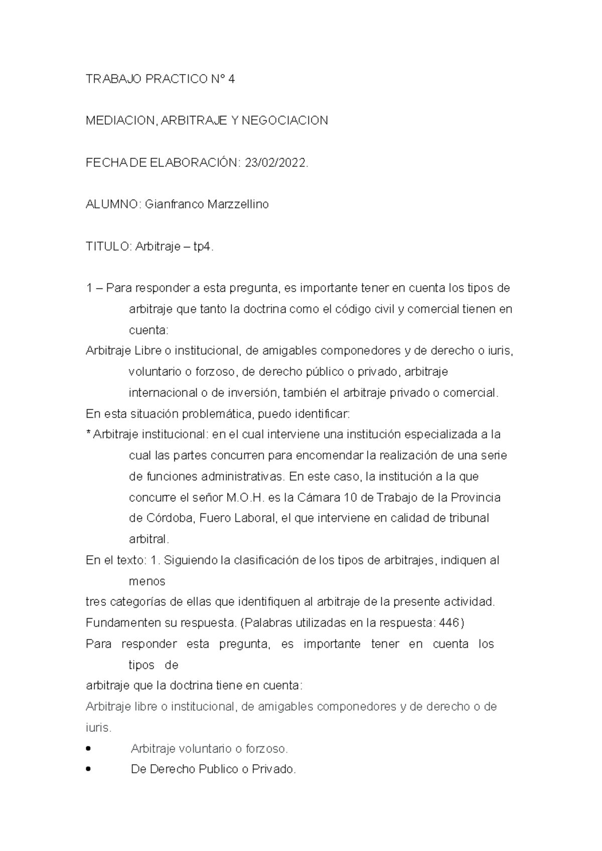 Trabajo Practico N4 Mediacion - TRABAJO PRACTICO N° 4 MEDIACION, ARBITRAJE Y NEGOCIACION FECHA ...