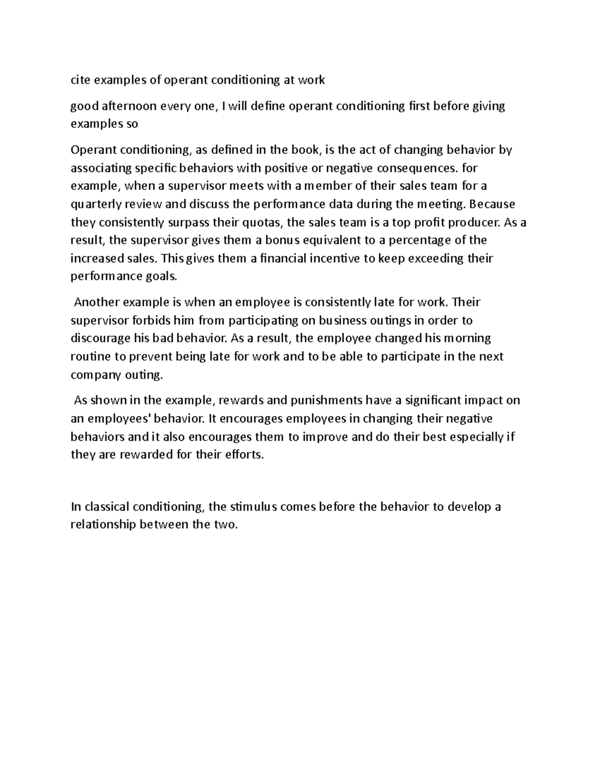 Operant conditioning at work - cite examples of operant conditioning at ...