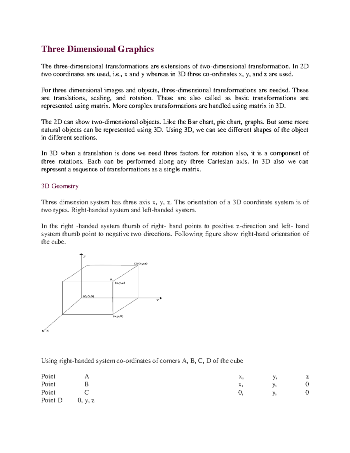 300 - fewfwefewf - Three Dimensional Graphics The three-dimensional transformations are ...
