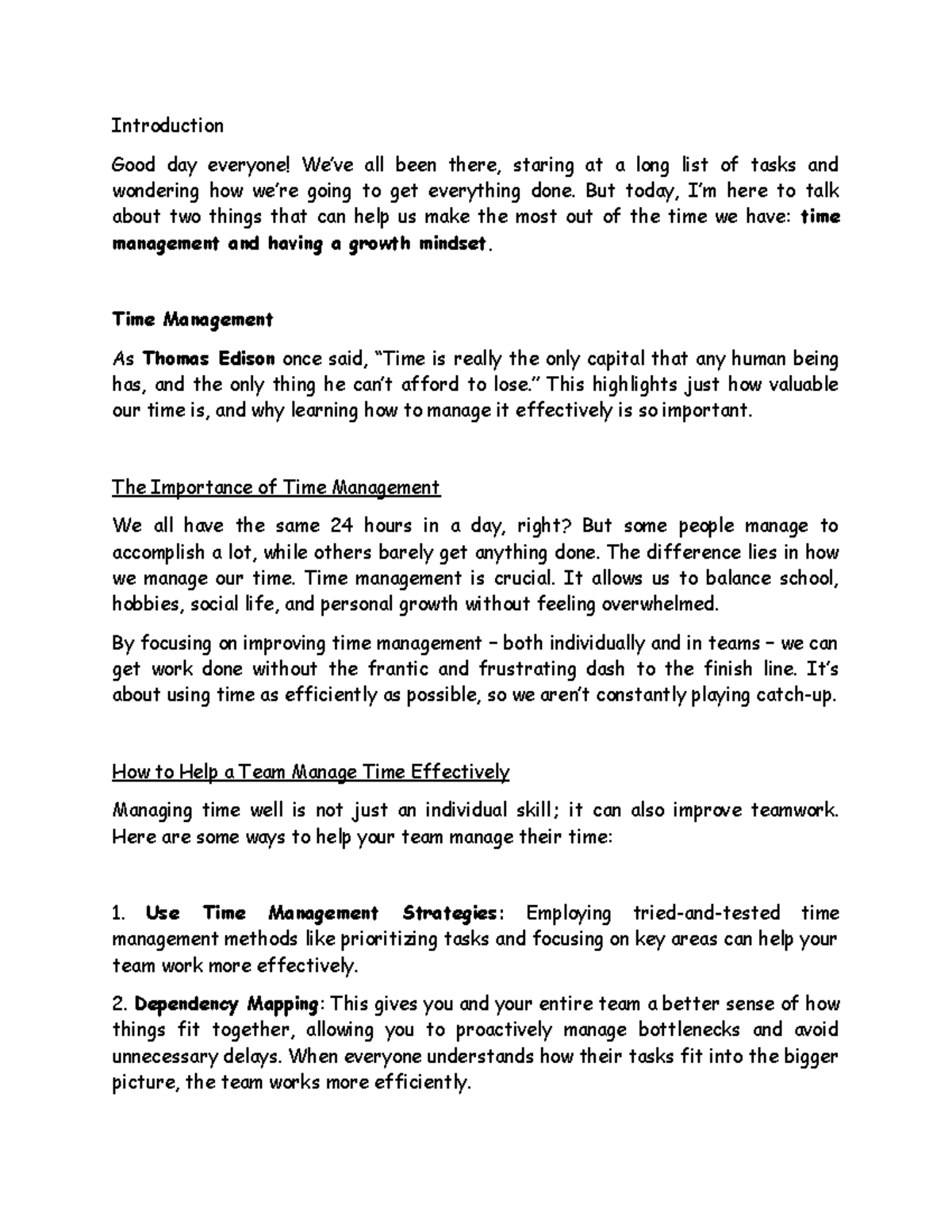 TIME- Management - Introduction Good day everyone! We’ve all been there ...