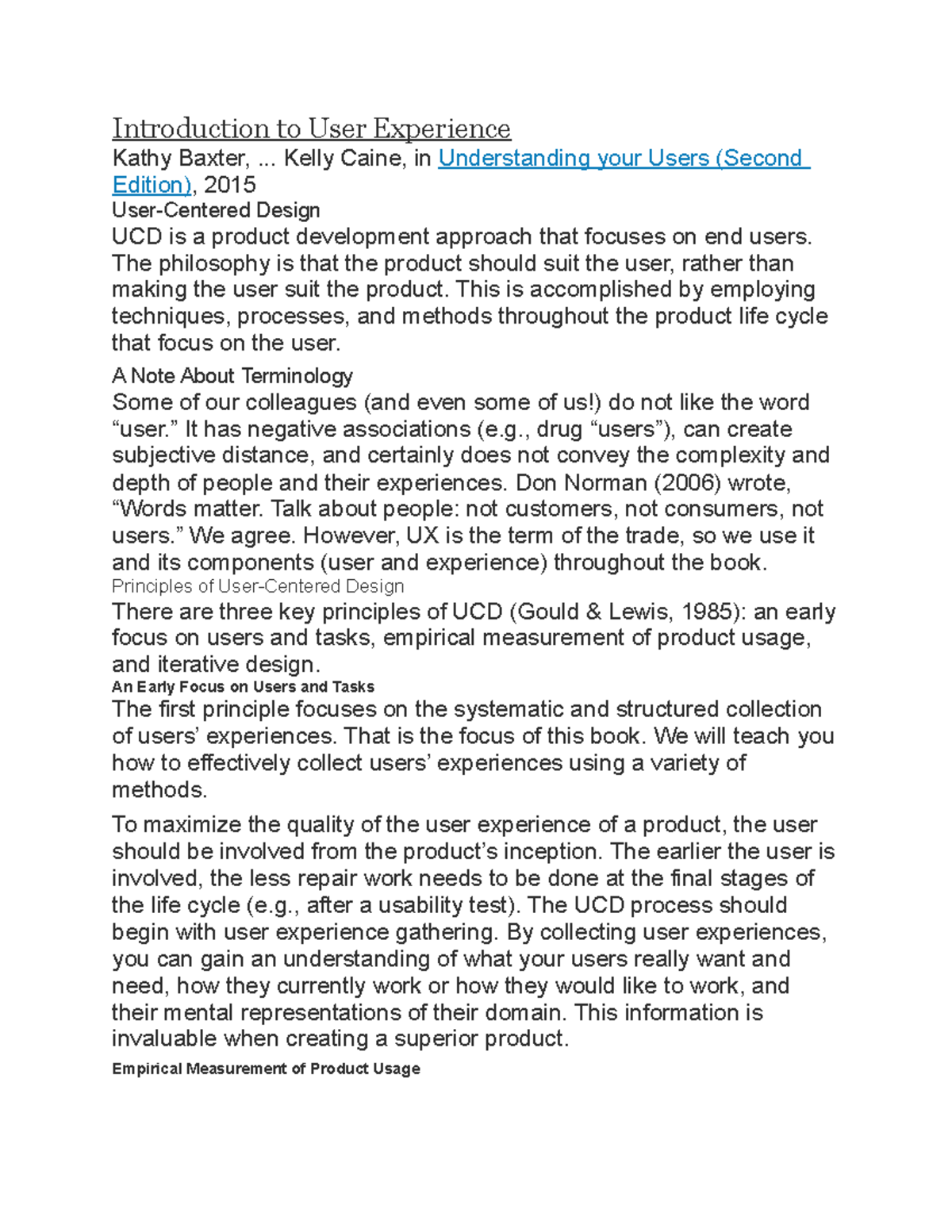 Introduction to User Experience - .. Kelly Caine, in Understanding your Users (Second Edition ...