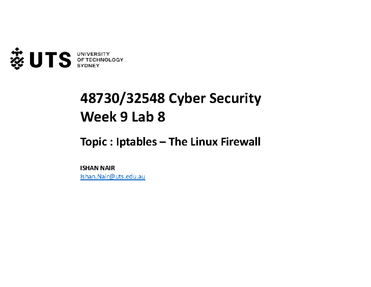 Presentation Ishan Week 9 Lab iptables - 48730/32548 Cyber Security Week 9 Lab 8 Topic ...